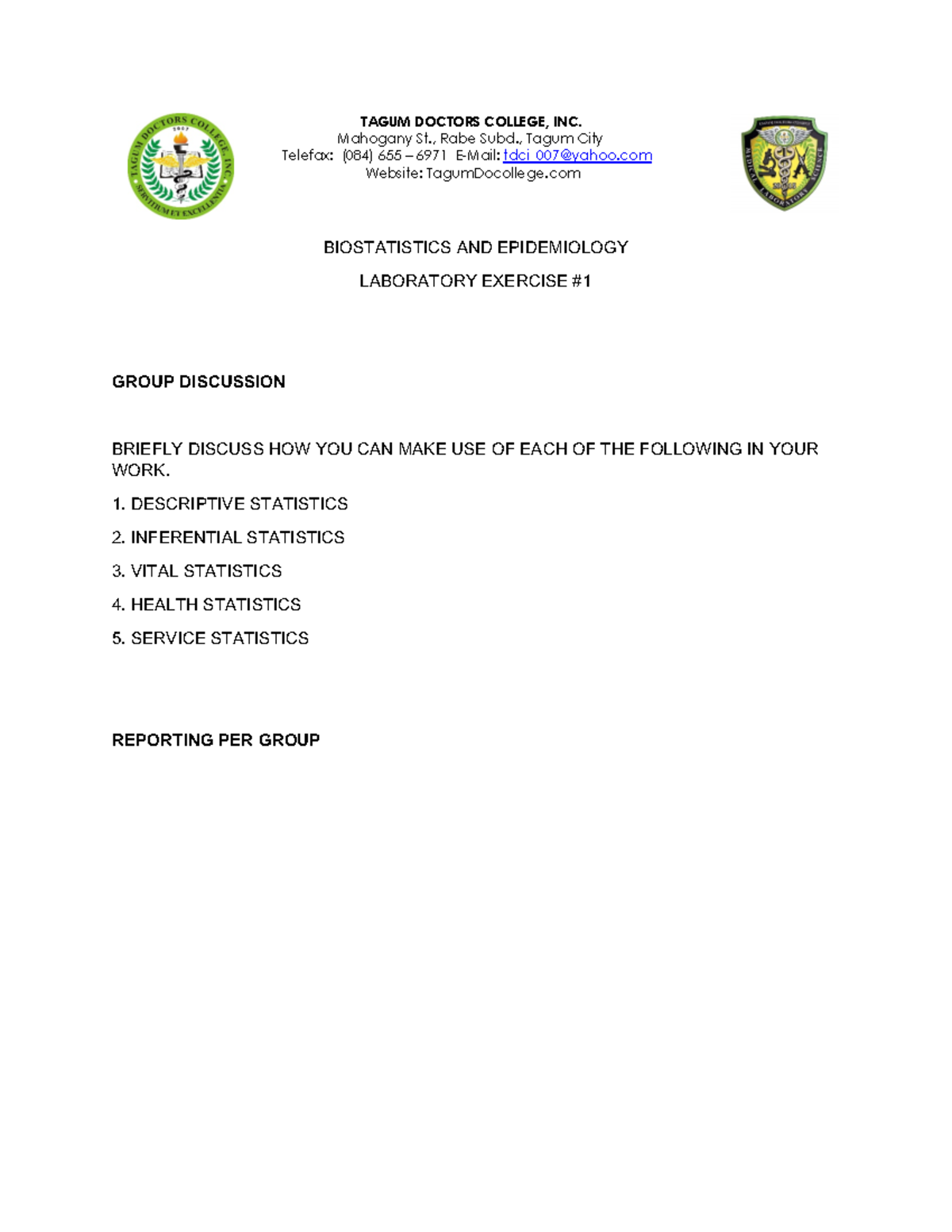 BIO STAT LAB Activity 1 - TAGUM DOCTORS COLLEGE, INC. Mahogany St ...