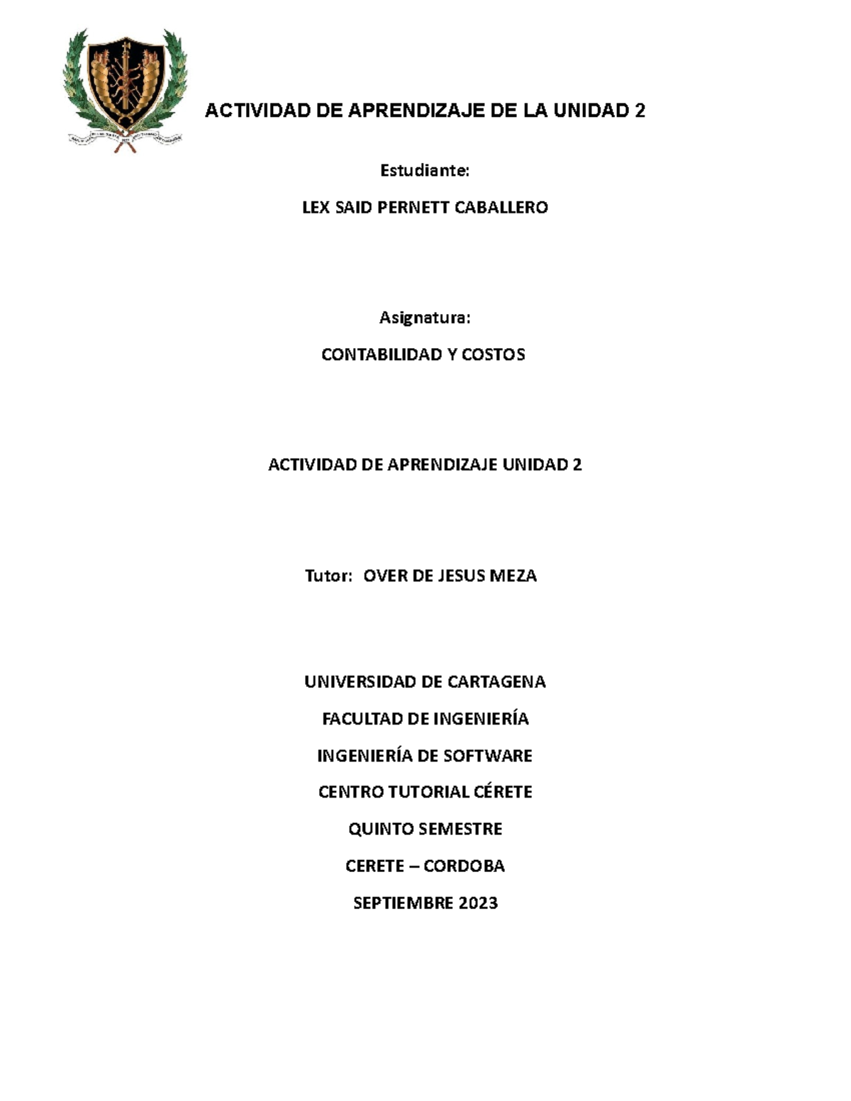 Actividad DE Aprendizaje DE LA Unidad 2 - ACTIVIDAD DE APRENDIZAJE DE ...