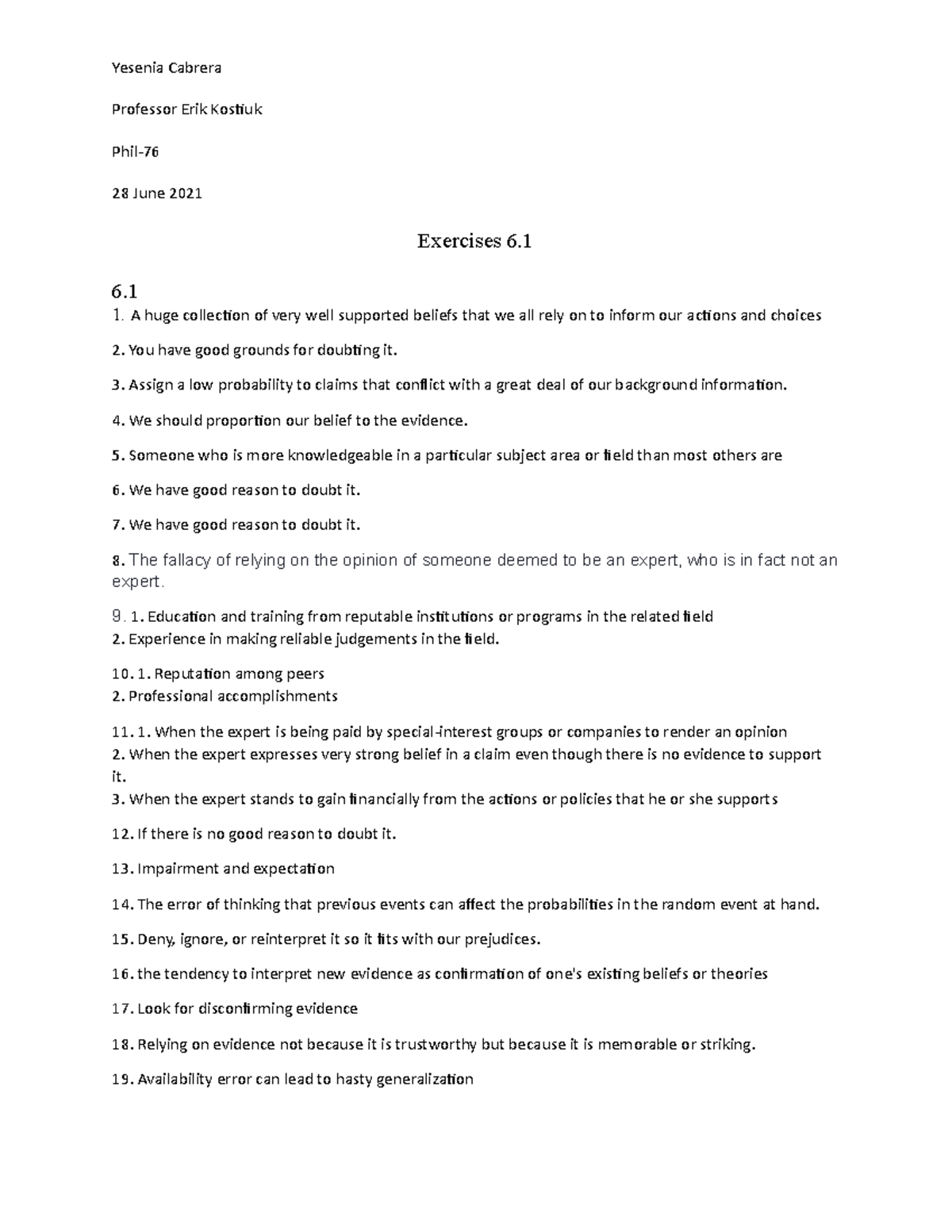CH 6 - Course assignment - Yesenia Cabrera Professor Erik Kostiuk Phil- 28 June 2021 Exercises 6 ...