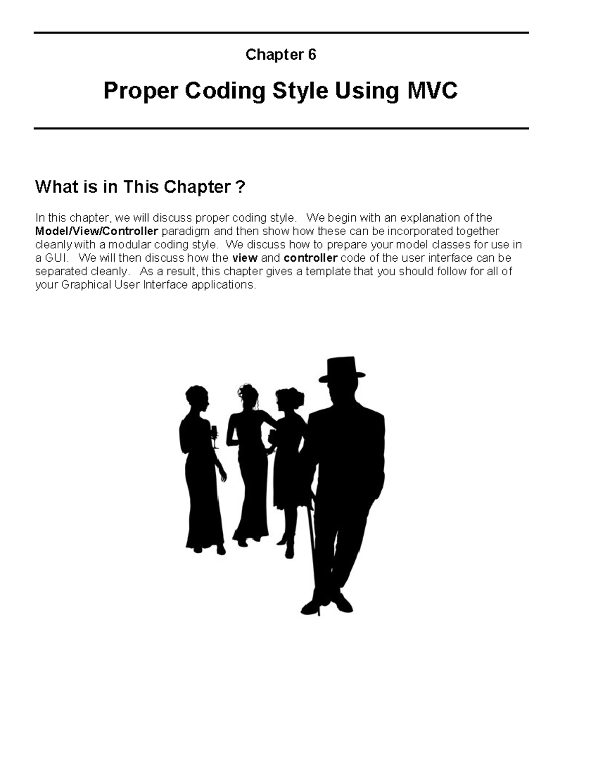 Chapter 6 Proper Coding Style - We begin with an explanation of the ...