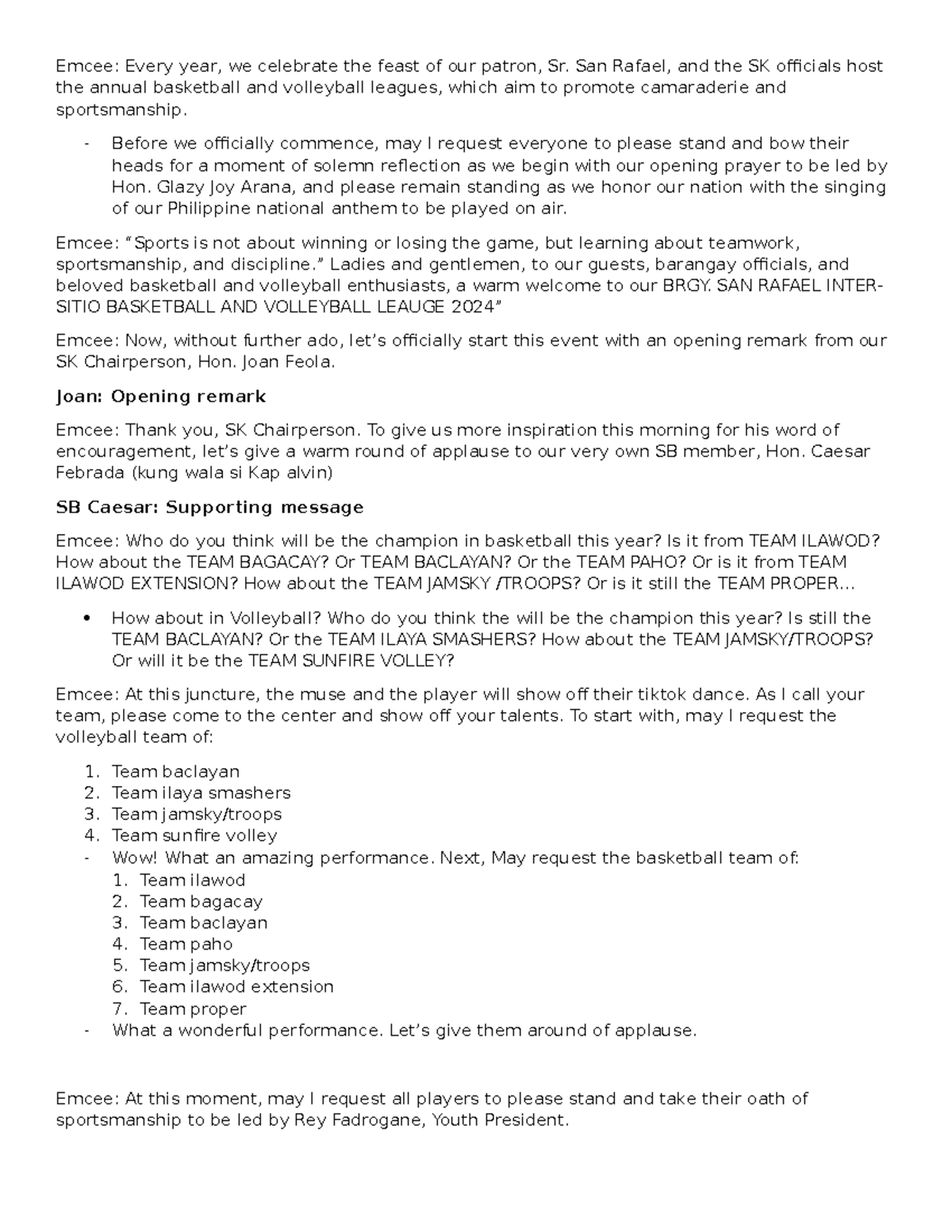 Script - none - Emcee: Every year, we celebrate the feast of our patron ...