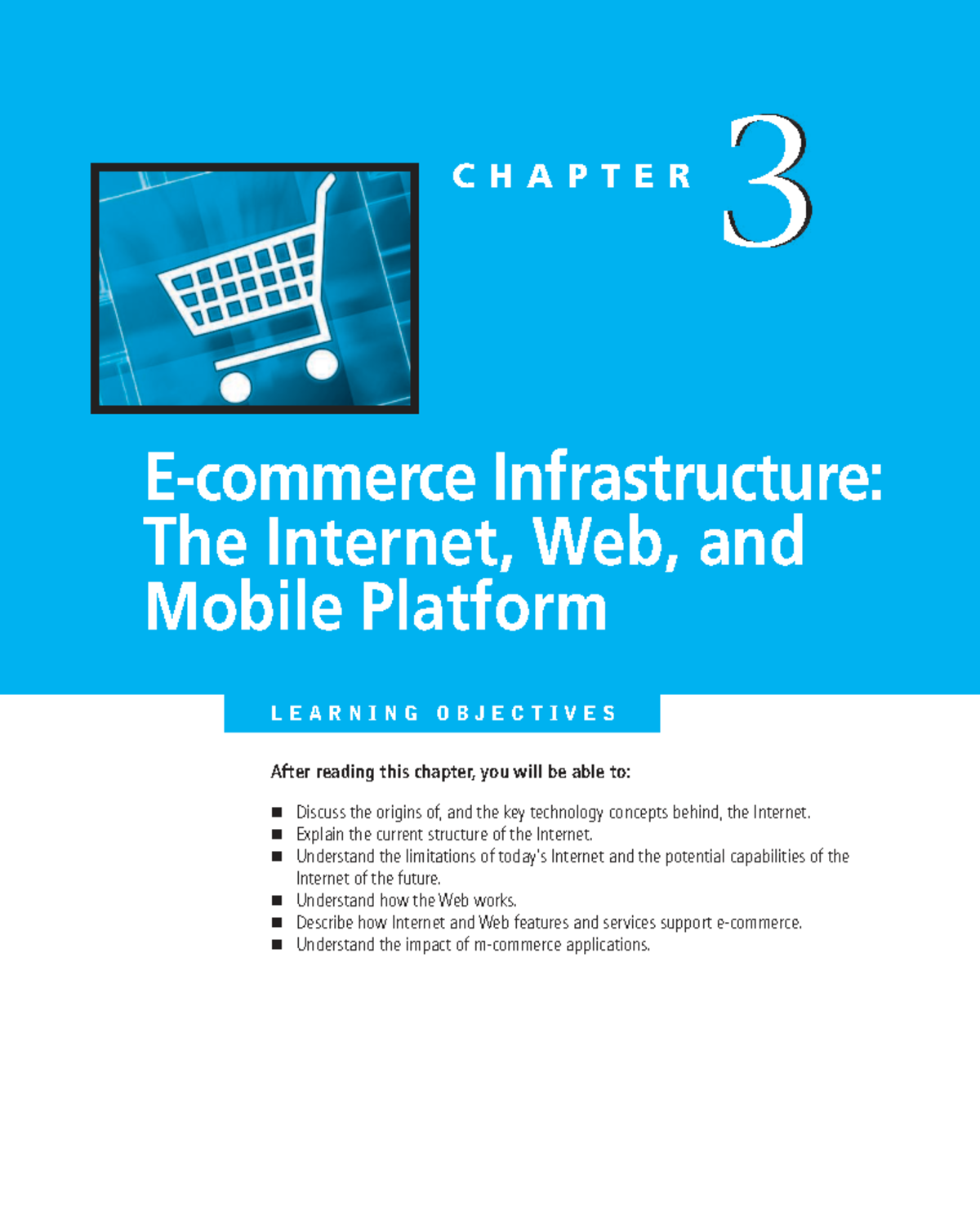 Ebook E-Commerce 2016 Chap3 - 3 CHAPTER E-commerce Infrastructure: The Internet, Web, and Mobile ...