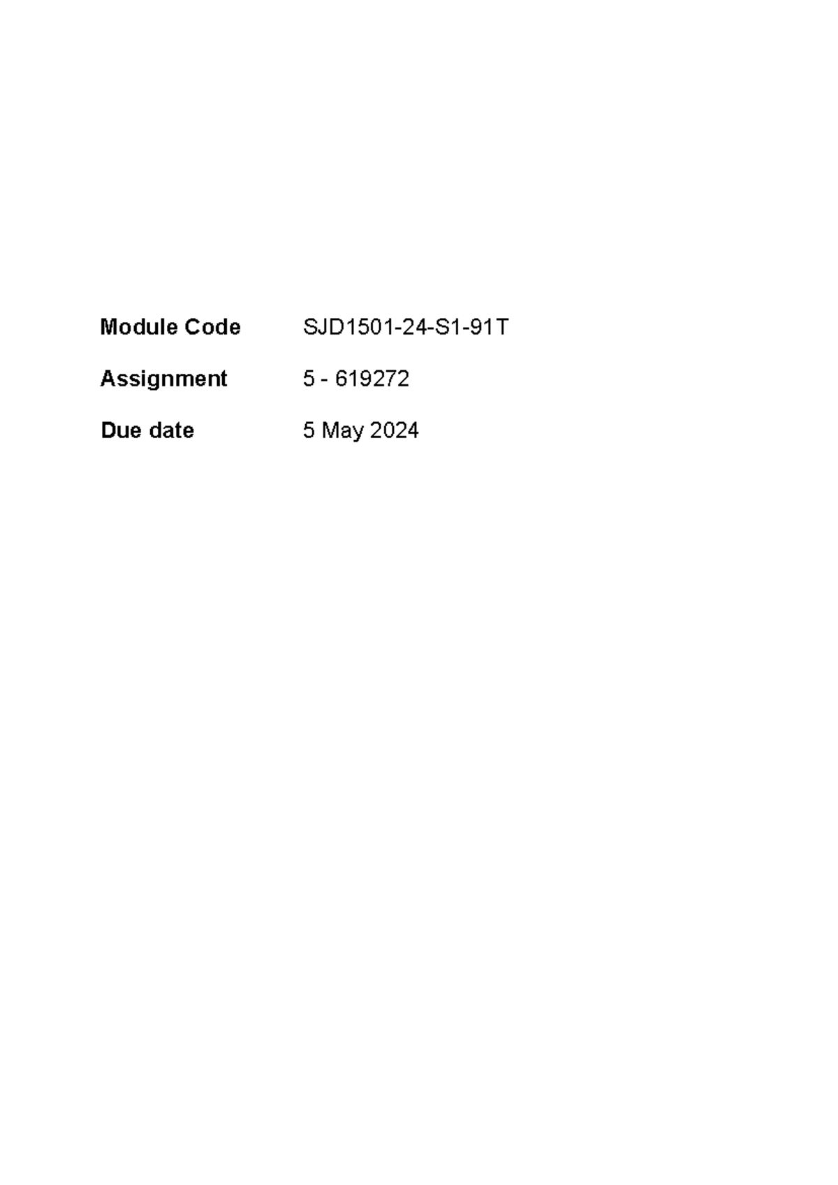 Assignment 5 - 619272 - Module Code SJD1501-24-S1-91T Assignment 5 ...