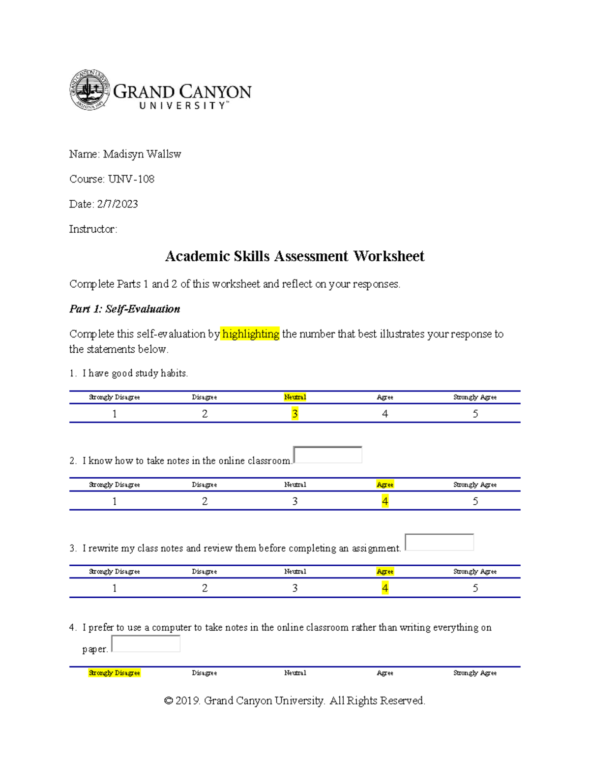 Assignment two - Name: Madisyn Wallsw Course: UNV- Date: 2/7 ...
