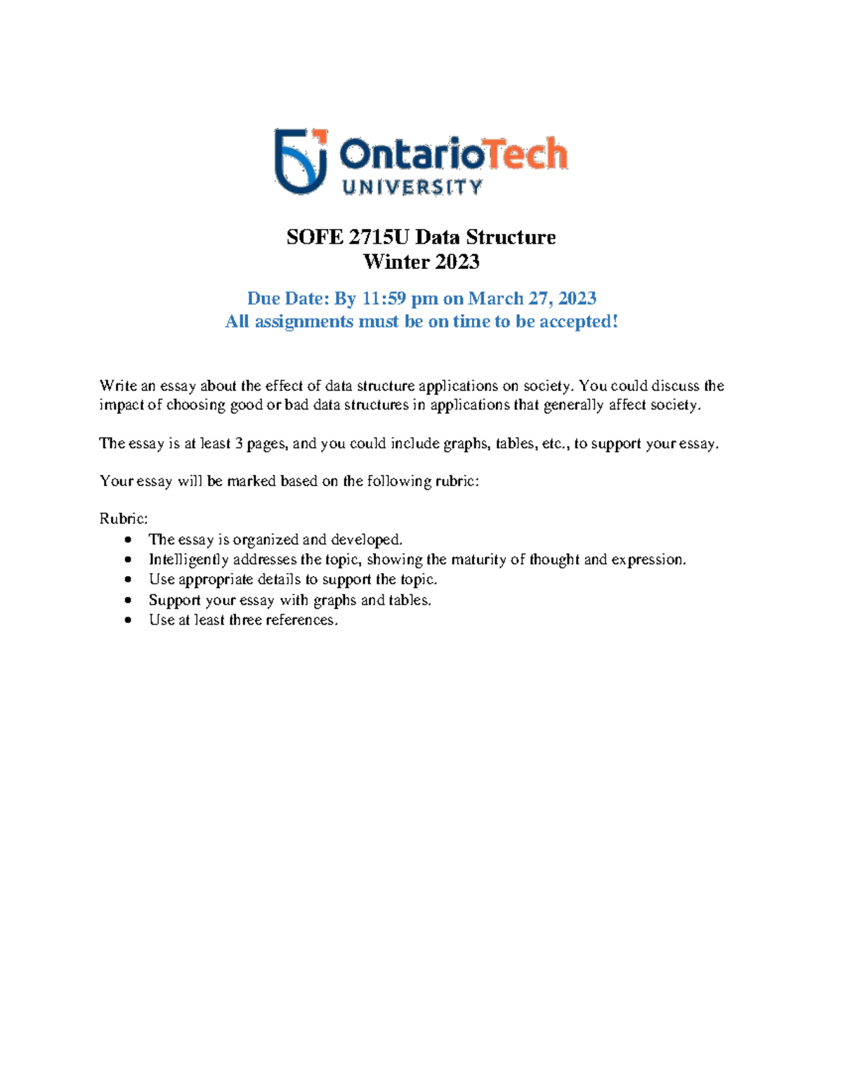 Assignment 2-1 - SOFE 2715U Data Structure Winter 202 3 Due Date: By 11:59 pm on March 27 , 202 ...