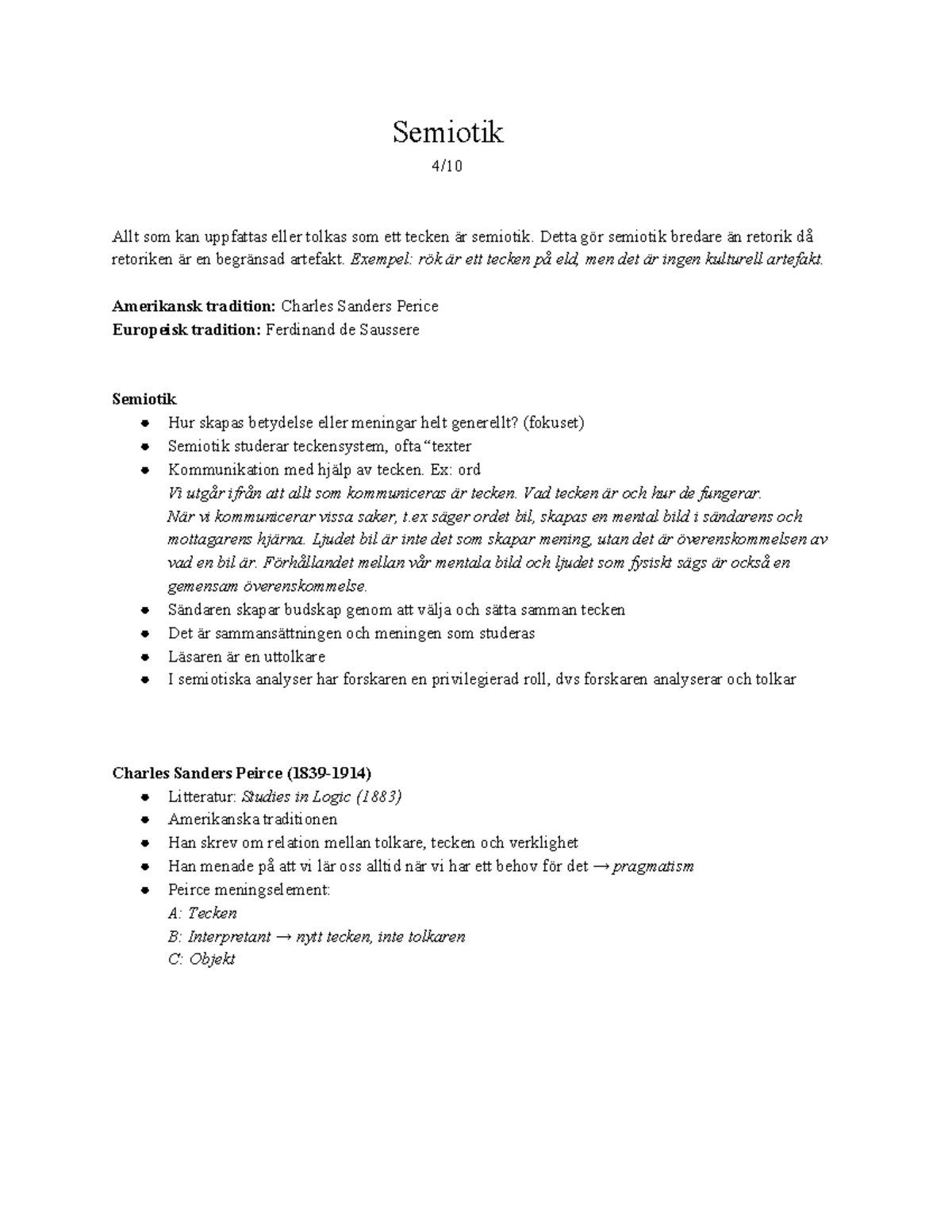 Semiotik 4 10 - Semiotik 4/ Allt som kan uppfattas eller tolkas som ett ...