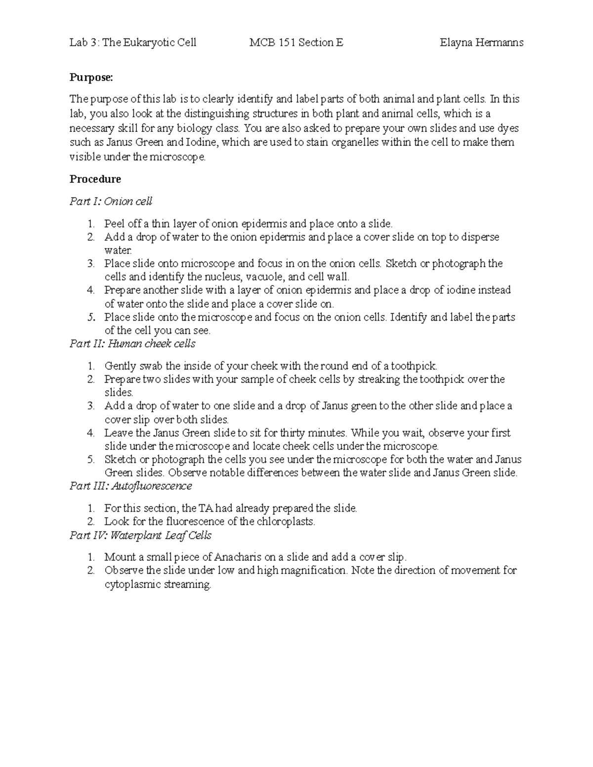 Lab Report Eukaryotic Cell - Purpose: The purpose of this lab is to ...