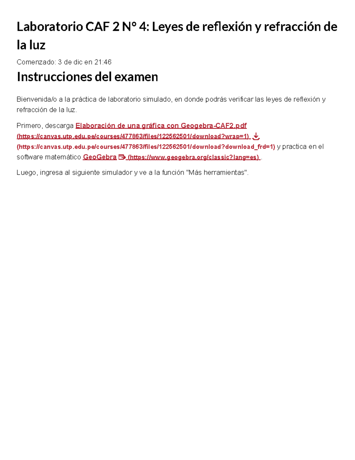 Examen Laboratorio CAF 2 N° 4 Leyes de reflexión y refracción de la luz - Laboratorio CAF 2 N° 4 ...