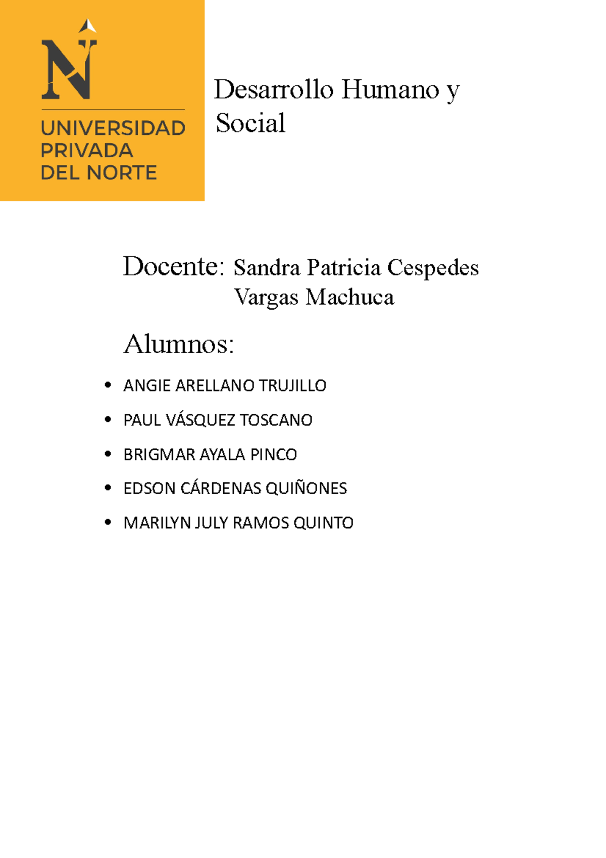 Desarrollo Humano y Social - Desarrollo Humano y Social Docente: Sandra Patricia Cespedes Vargas ...