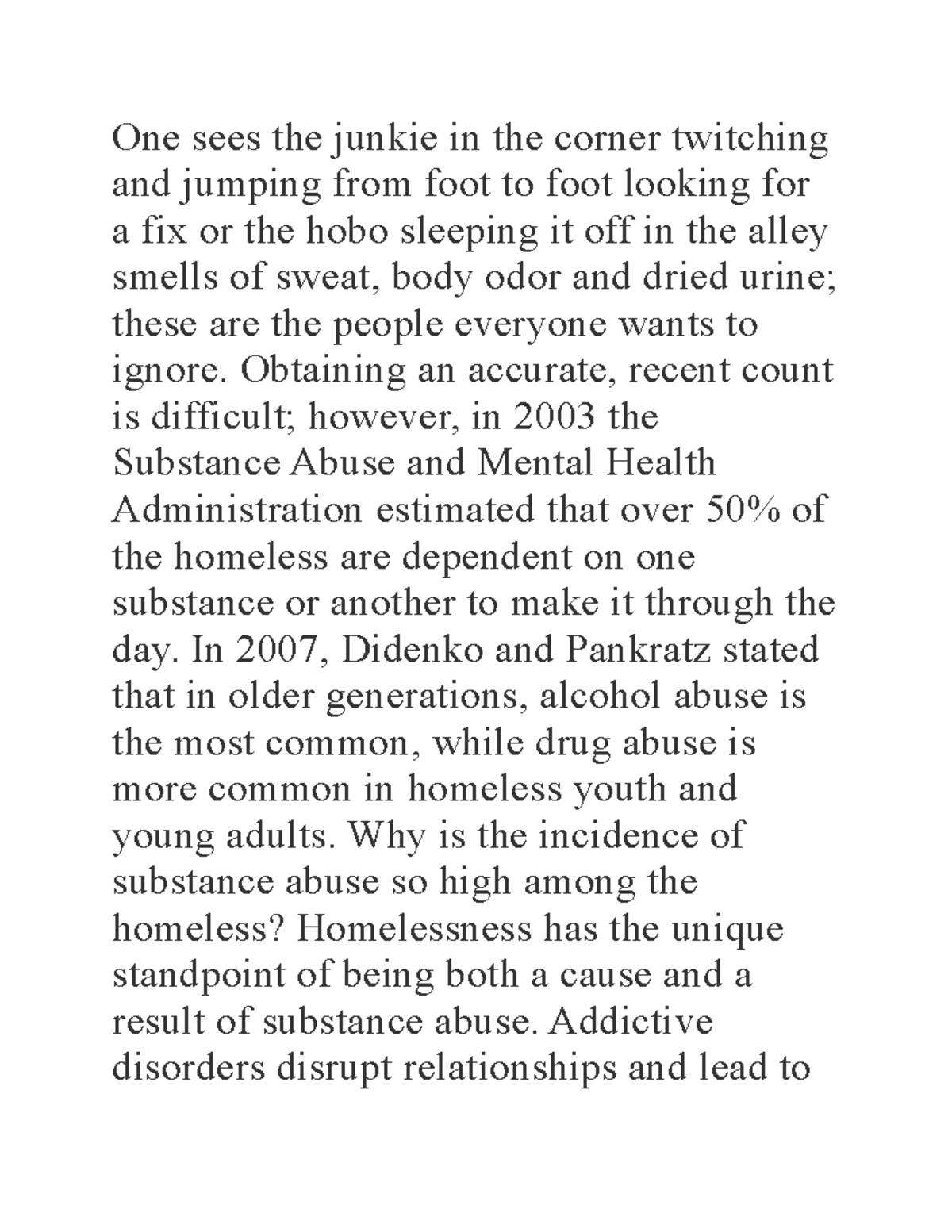 Communication task 2 speech - One sees the junkie in the corner ...