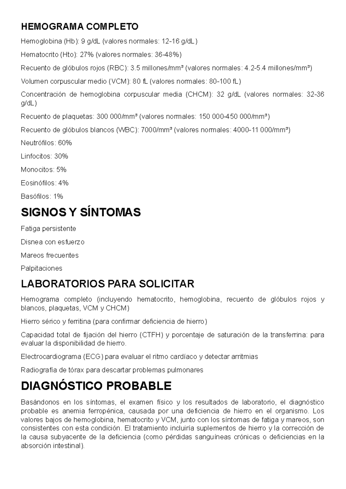 Hemograma Completo - HEMOGRAMA COMPLETO Hemoglobina (Hb): 9 g/dL ...