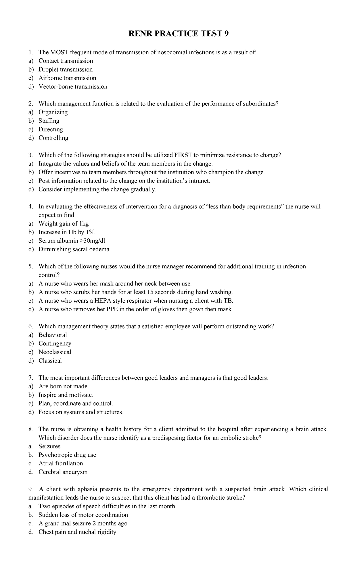RENR Practice TEST 9 Final-1 - RENR PRACTICE TEST 9 The MOST frequent ...