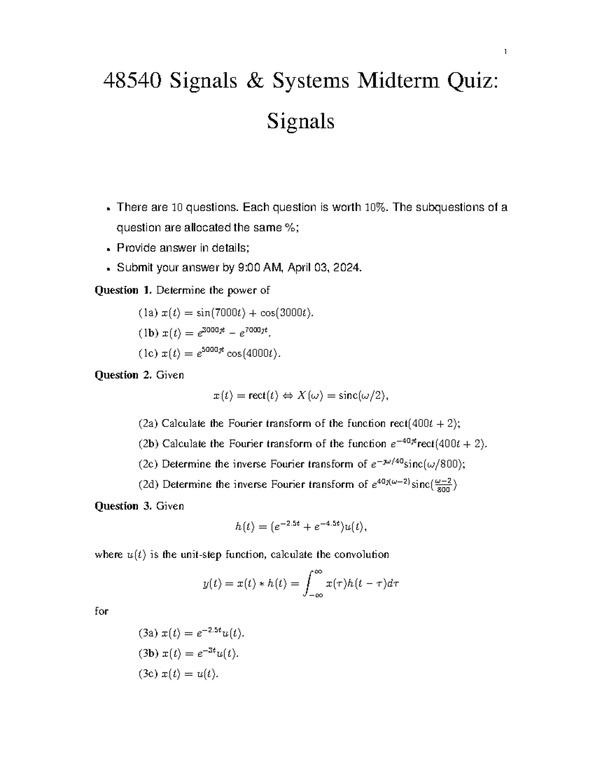 Midterm Quiz 2024 Autumn - 1 48540 Signals & Systems Midterm Quiz: Signals There are 10 - Studocu