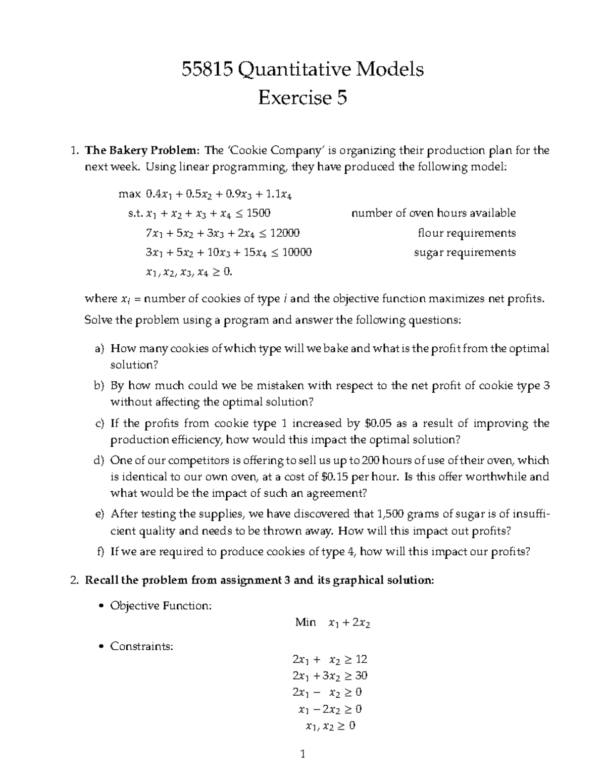 Assignment 5 solution - 55815 Quantitative Models Exercise 5 The Bakery ...