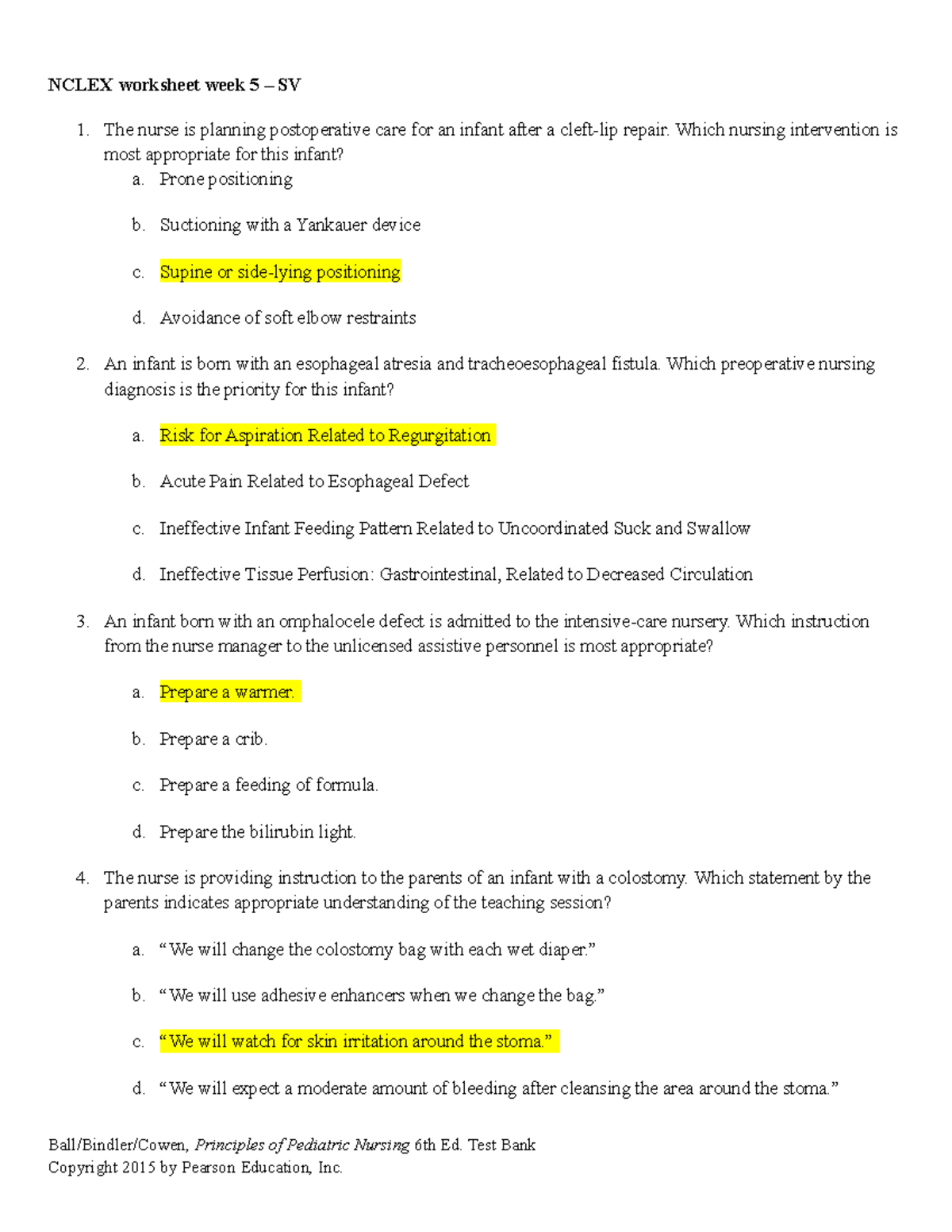 Nclex week 5 sv - NCLEX worksheet week 5 – SV 1. The nurse is planning ...