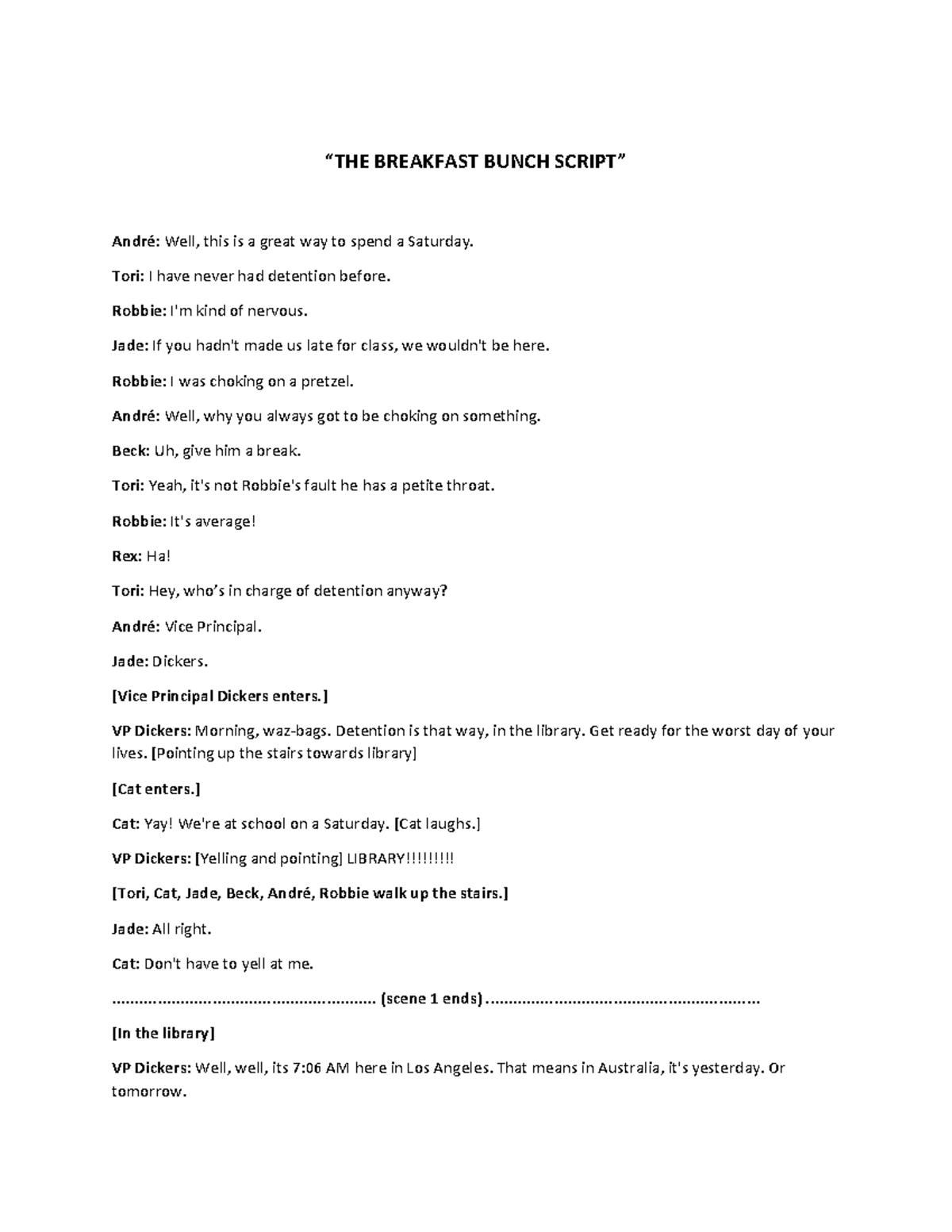 THE Breakfast Bunch Script - “THE BREAKFAST BUNCH SCRIPT” André: Well ...