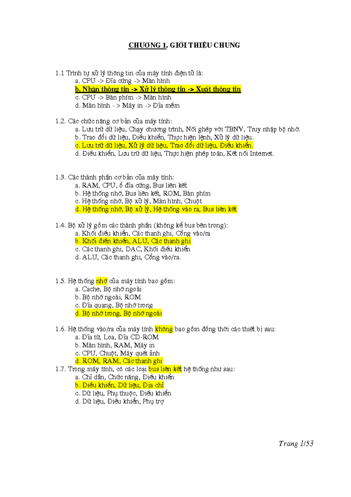 300 câu hỏi kiến trúc máy tính - Ch­¬ng 1. Giíi thiÖu chung 1 Tr×nh tù xö lý th«ng tin cña m ̧y ...
