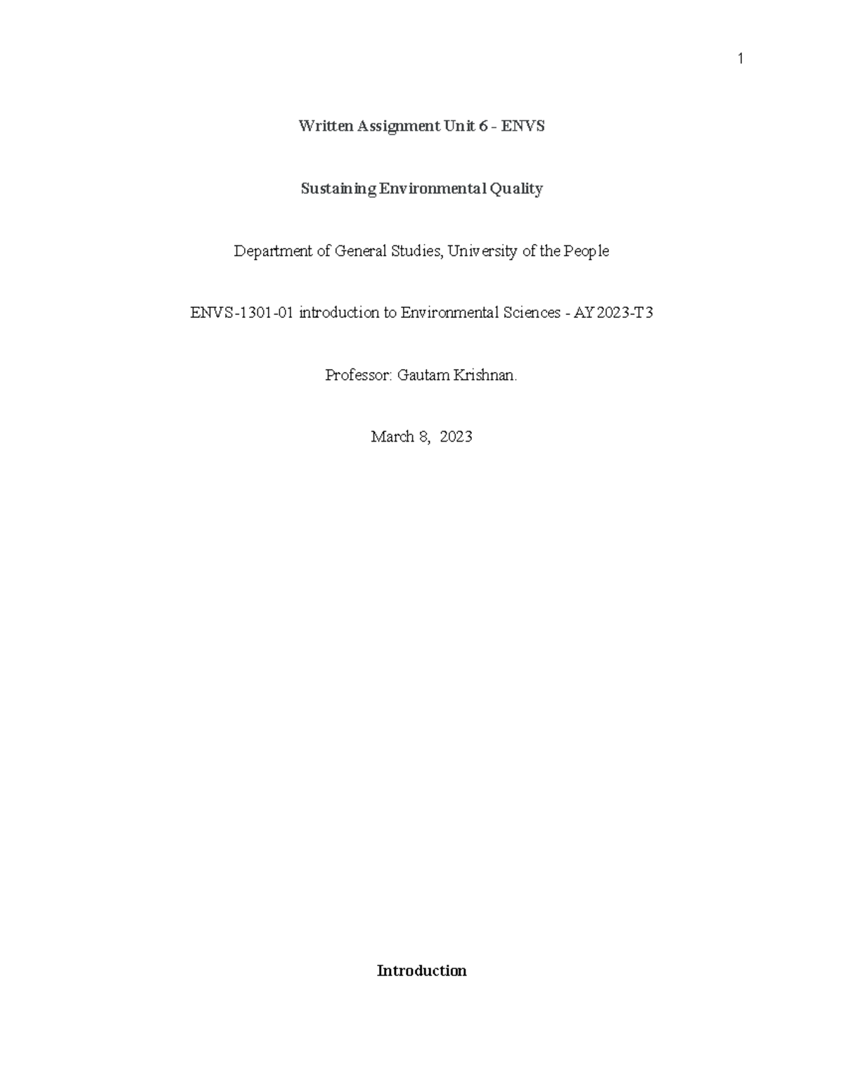 Written Assignment Unit 6 - ENVS - March 8, 2023 Introduction For this week’s written assignment ...
