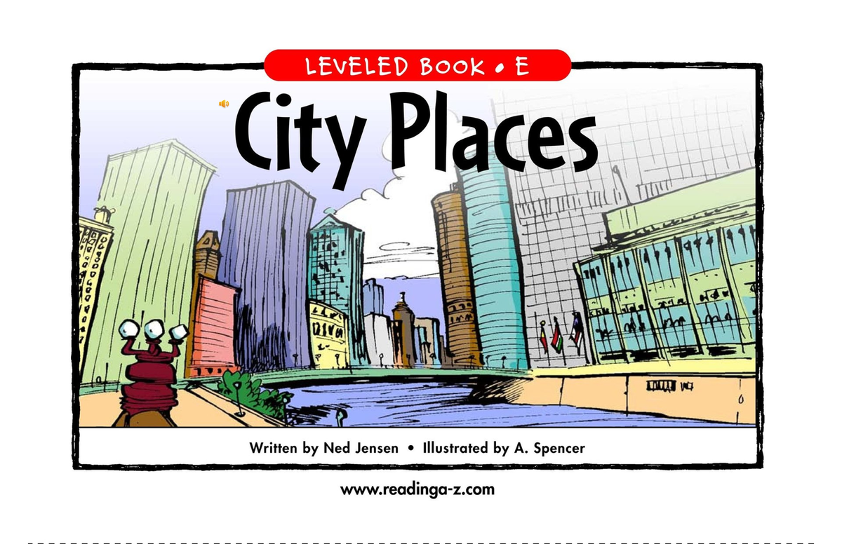 City Place - asdfasdfasdfasdfasdf - LEVELED Book E City Places I 0 ...