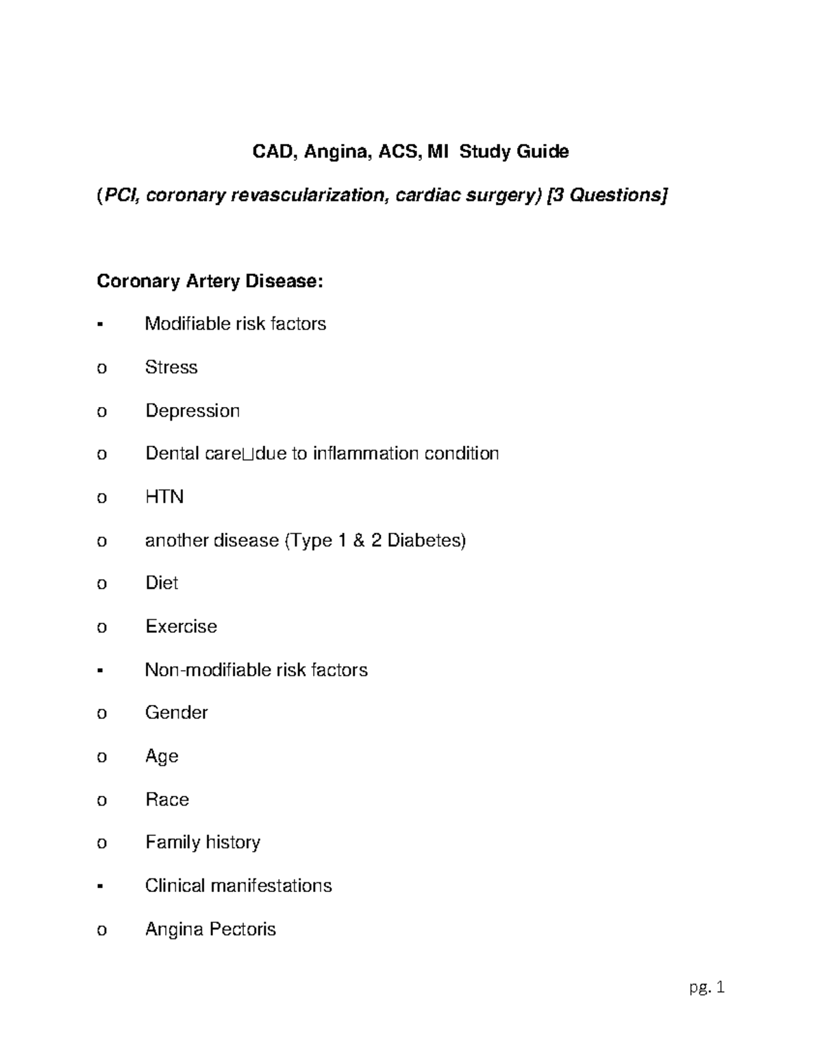 CAD, Angina, ACS, MI Study Guide - ) Cardiac catheterization o GOLD ...