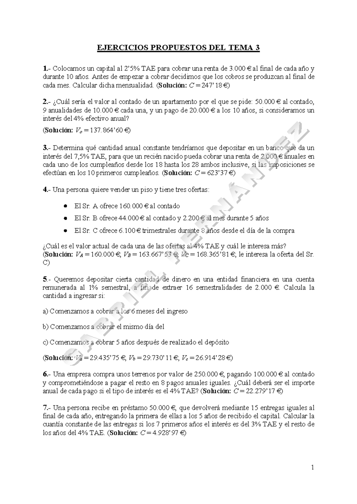 Ejercicios propuestos del Tema 3 - EJERCICIOS PROPUESTOS DEL TEMA 3 1 .- Colocamos un capital al ...