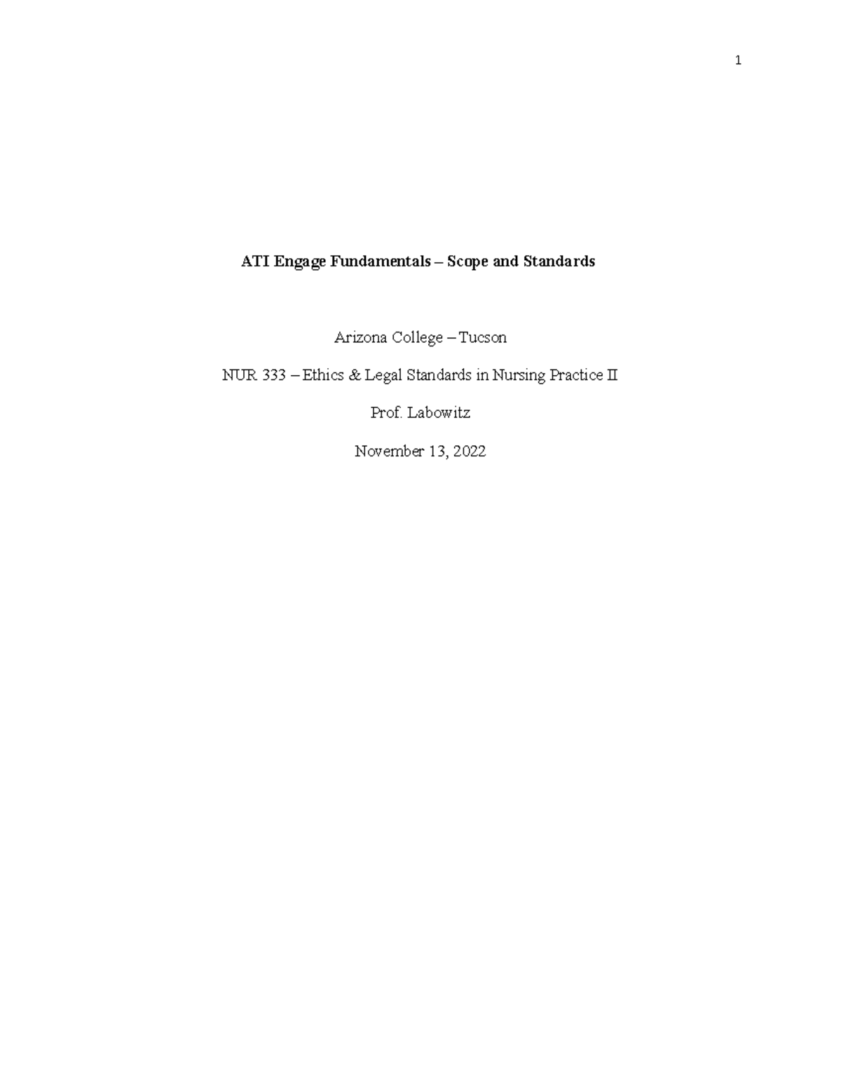 Scope and Standards of Practice - 1 ATI Engage Fundamentals – Scope and ...