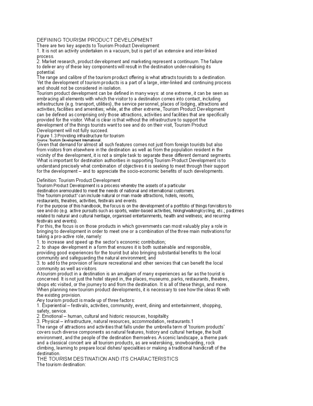 Defining Tourism Product Development - DEFINING TOURISM PRODUCT DEVELOPMENT There are two key ...