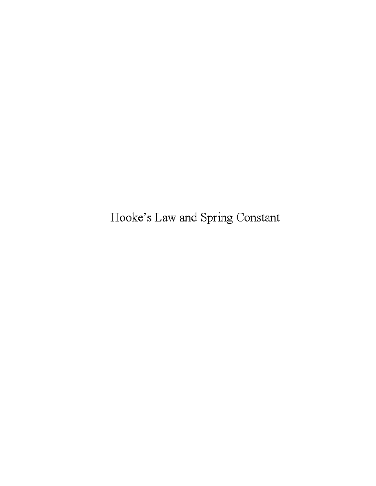 physics lab 8 Hooke's Law - Hooke’s Law and Spring Constant Learning ...