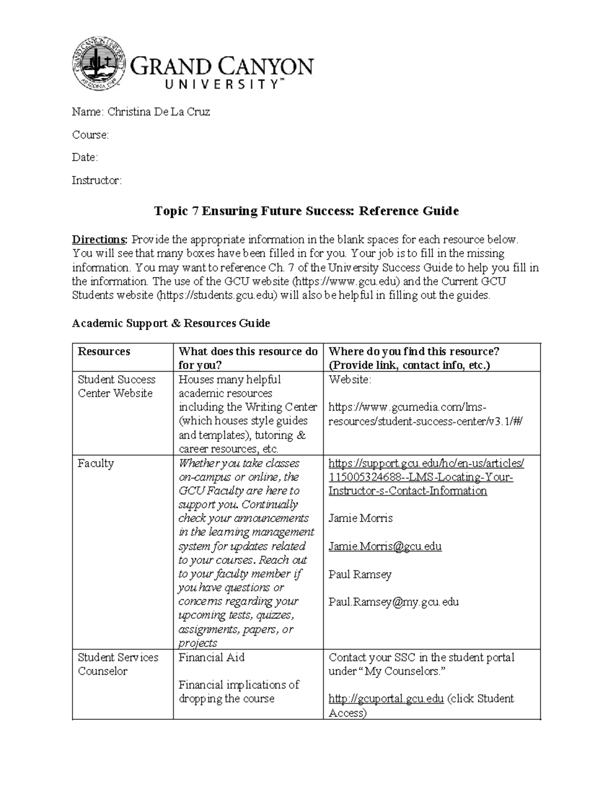 UNV 103 T7 Reference Guide Online - Name: Christina De La Cruz Course ...