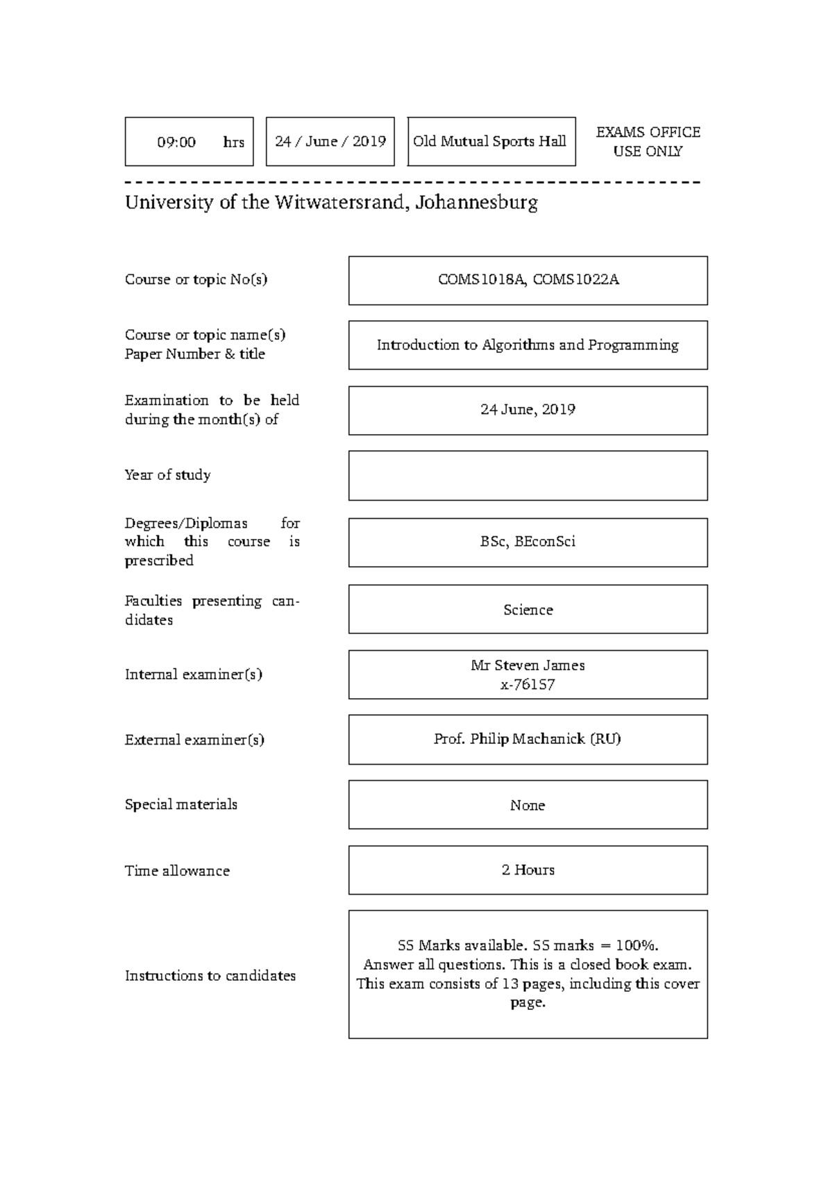 Coms1018a exam 2019 - Past paper fo IAP ignore question 4.1 - 09:00 hrs ...