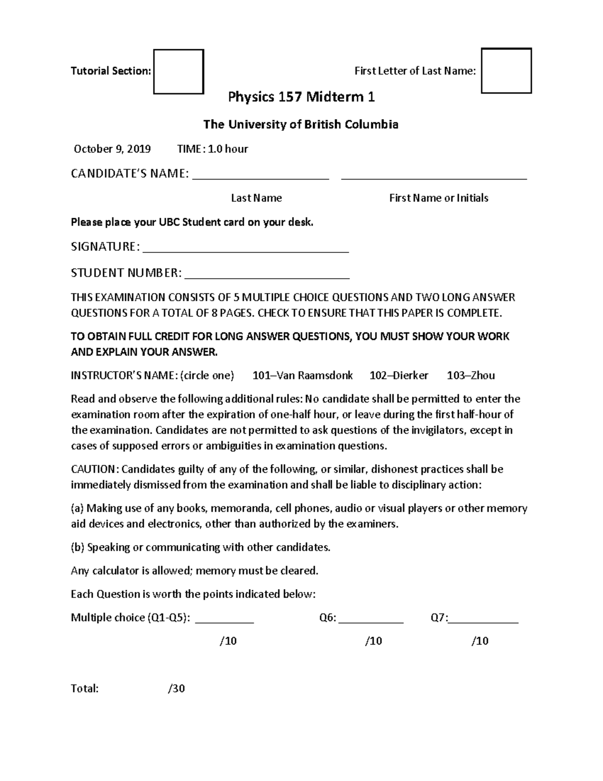 Sample Midterm 1 - Tutorial Section: First Letter of Last Name: Physics 157 Midterm 1 The ...