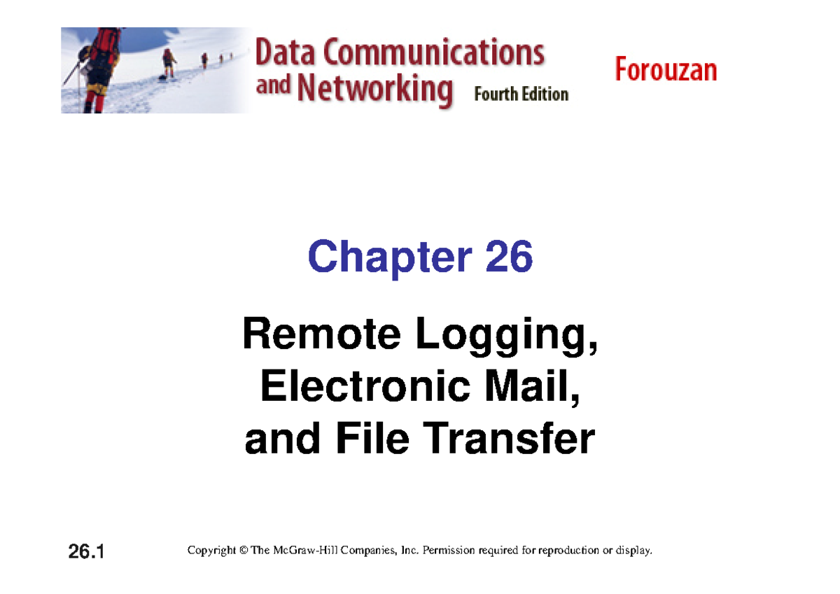 Email , File transfer protocol - 26 26-1 REMOTE LOGGING 1 REMOTE LOGGING ItIt wouldwould bebe ...