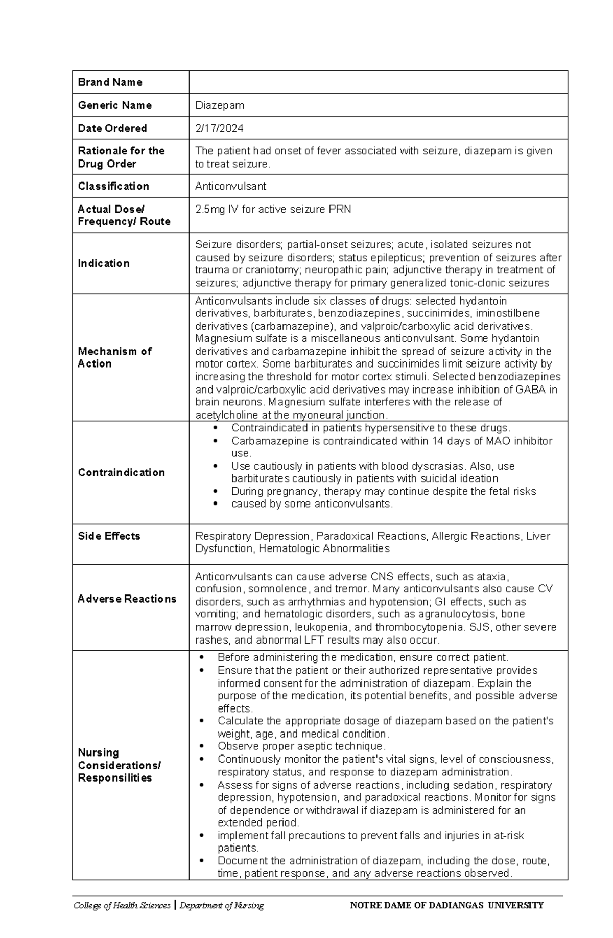 Diazepam Drug Study 1 - Brand Name Generic Name Diazepam Date Ordered 2 ...