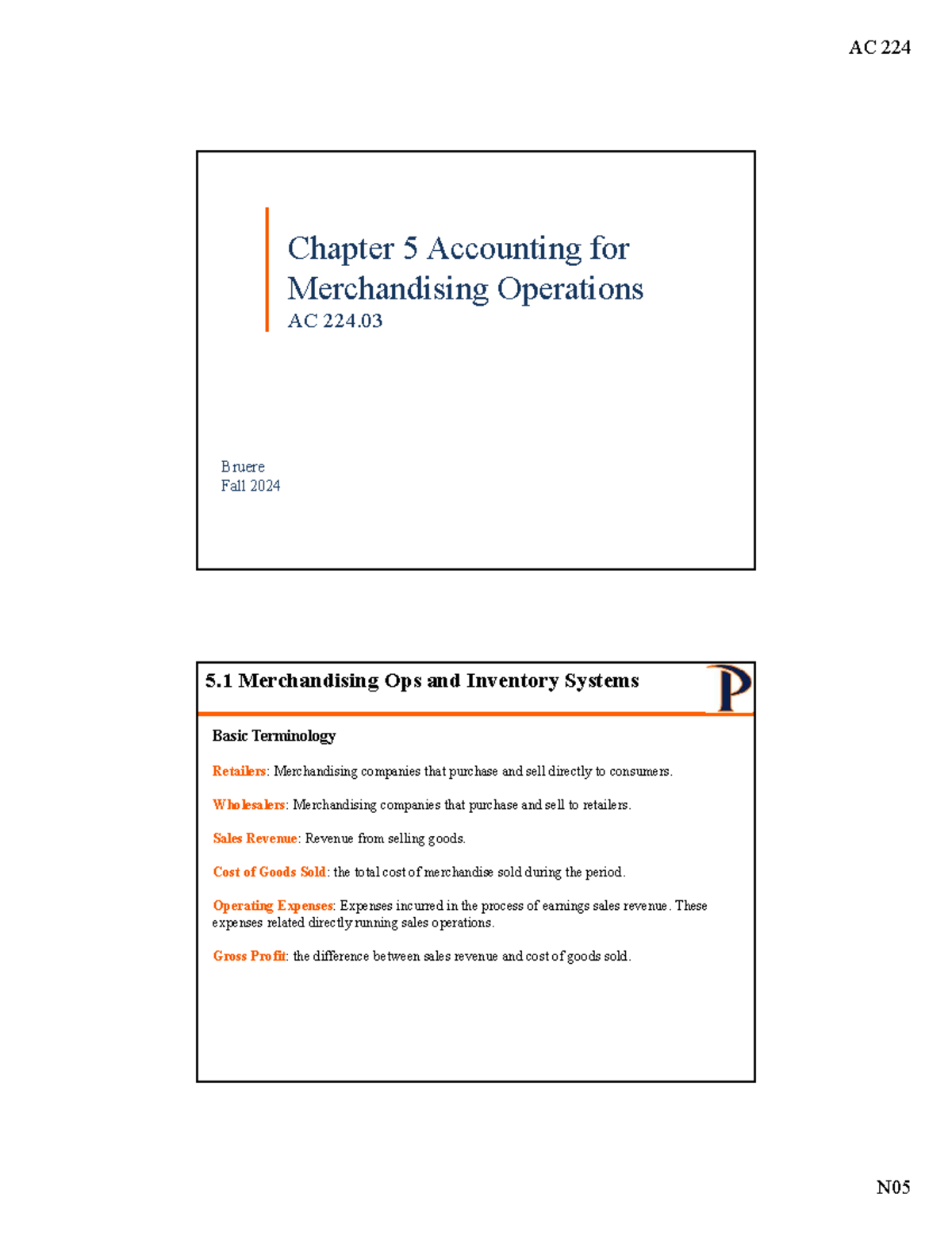 AC 224 N05 Chapter 5 - Chapter 5 Accounting for Merchandising Operations AC 224. Bruere Fall ...