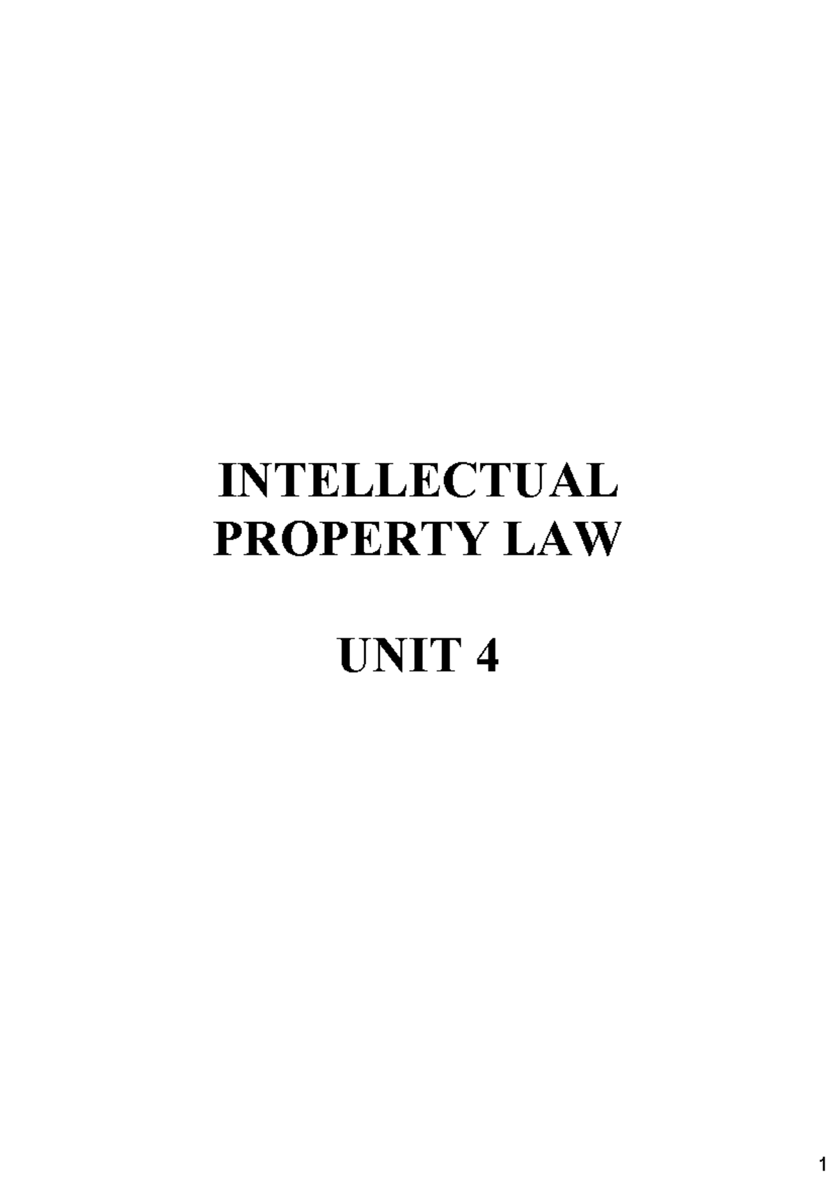 Unit 4ipr - unit 4 notes on ipr - INTELLECTUAL PROPERTY LAW UNIT 4 ...