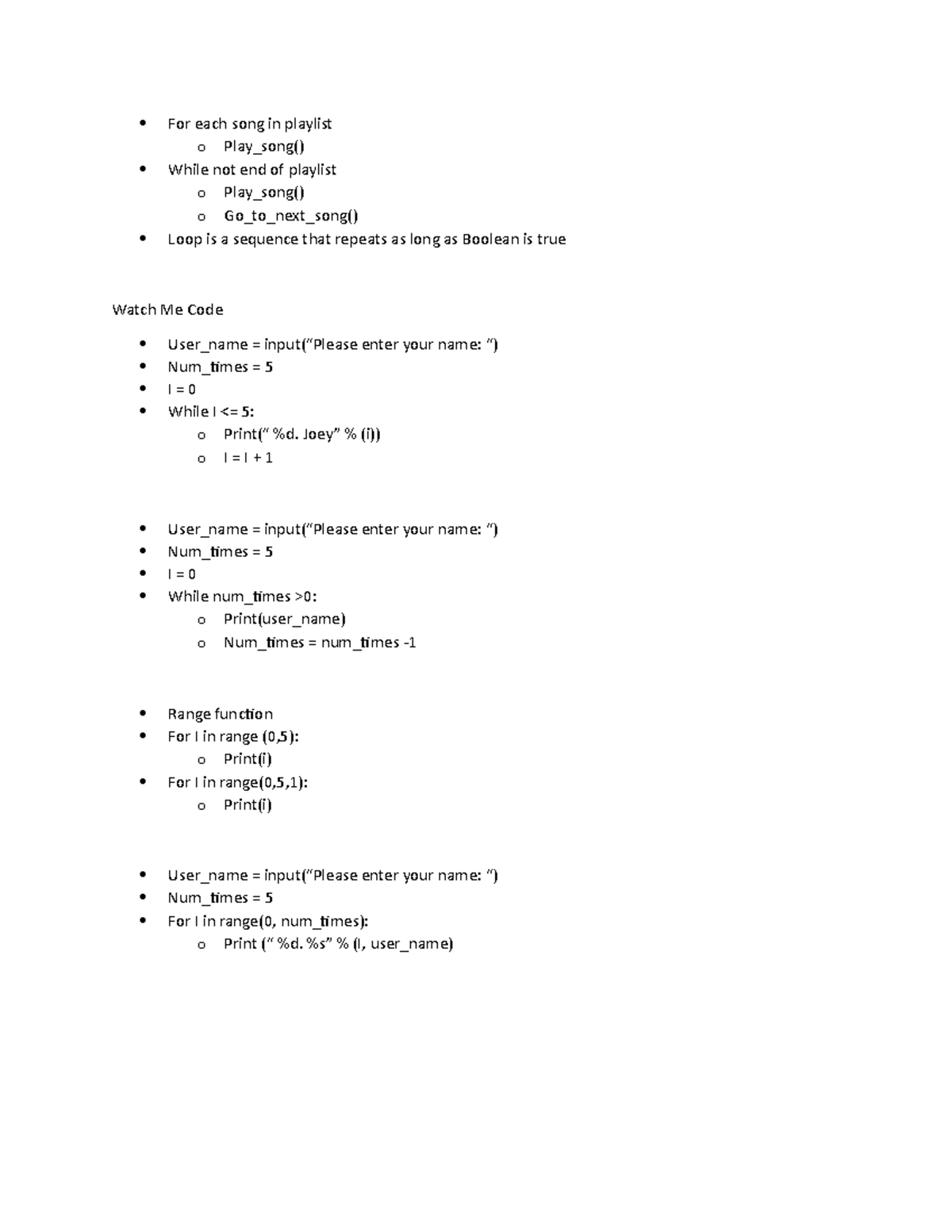 Python Notes 10-1 - For each song in playlist o Play_song() While not ...