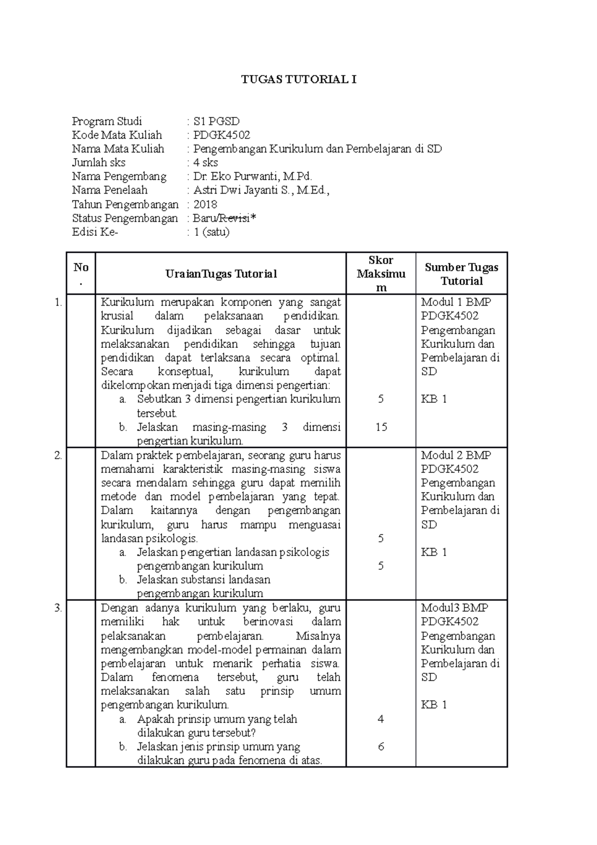 Tugas Tutorial I - latihan - TUGAS TUTORIAL I Program Studi : S1 PGSD Kode Mata Kuliah : PDGK ...