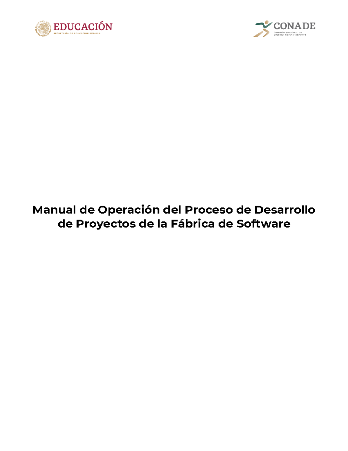 Manual de Operaci n del Proceso de Desarrollo de Proyectos de la F brica de Software - Manual de ...
