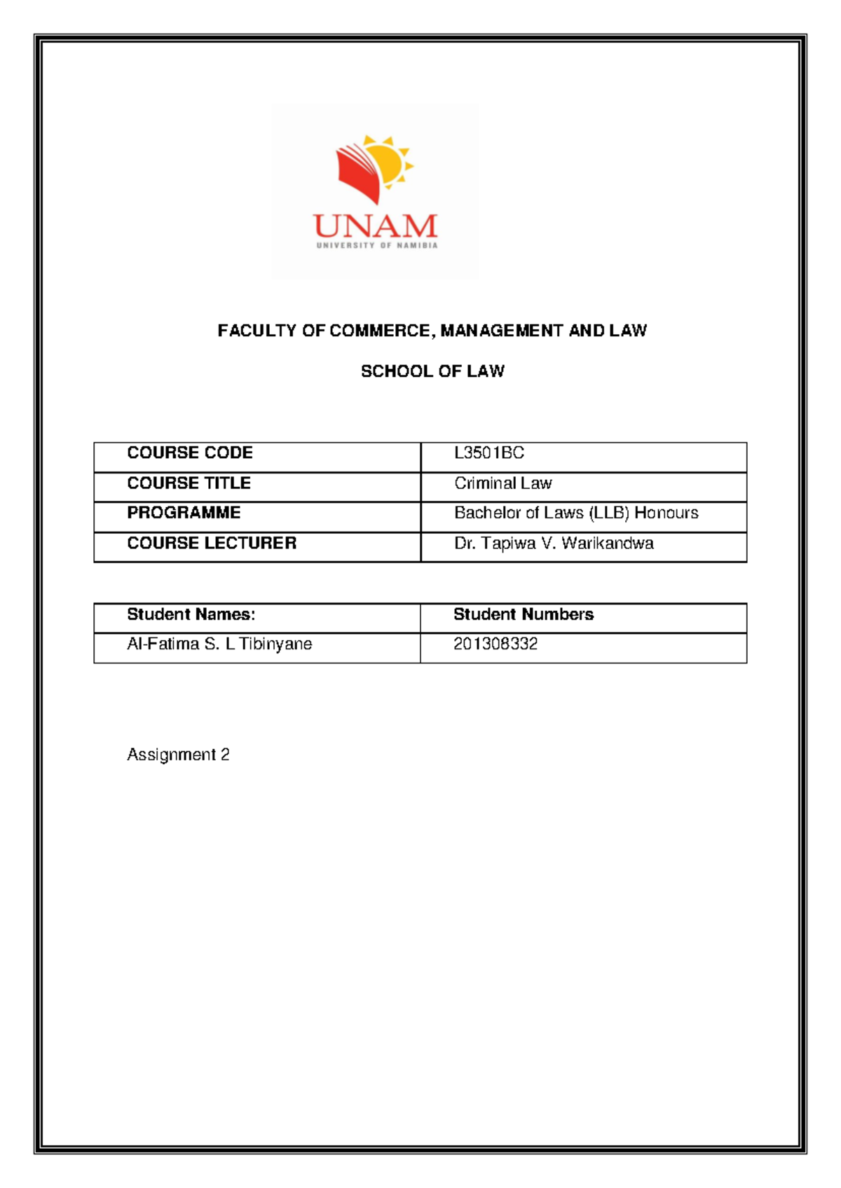 Criminal law assignment 2 - FACULTY OF COMMERCE, MANAGEMENT AND LAW ...