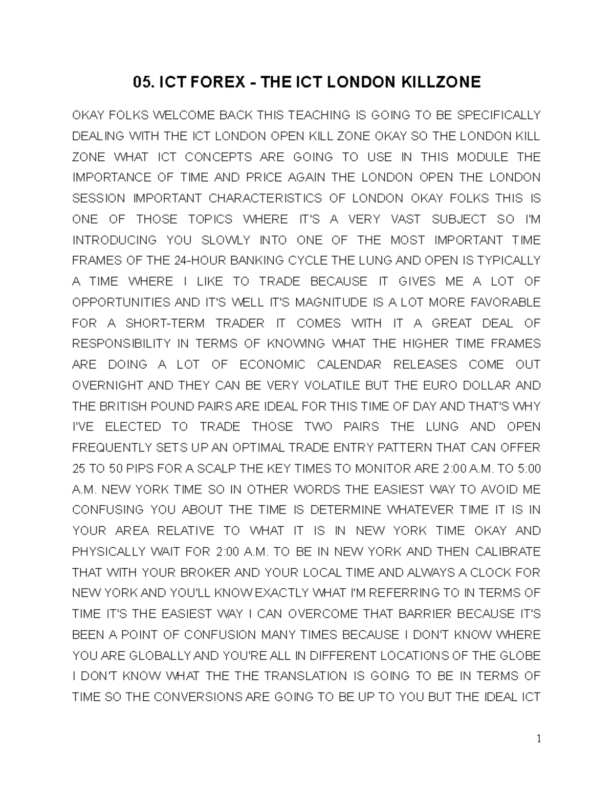 5 - Docs of Lecture - 05. ICT FOREX - THE ICT LONDON KILLZONE OKAY FOLKS WELCOME BACK THIS ...