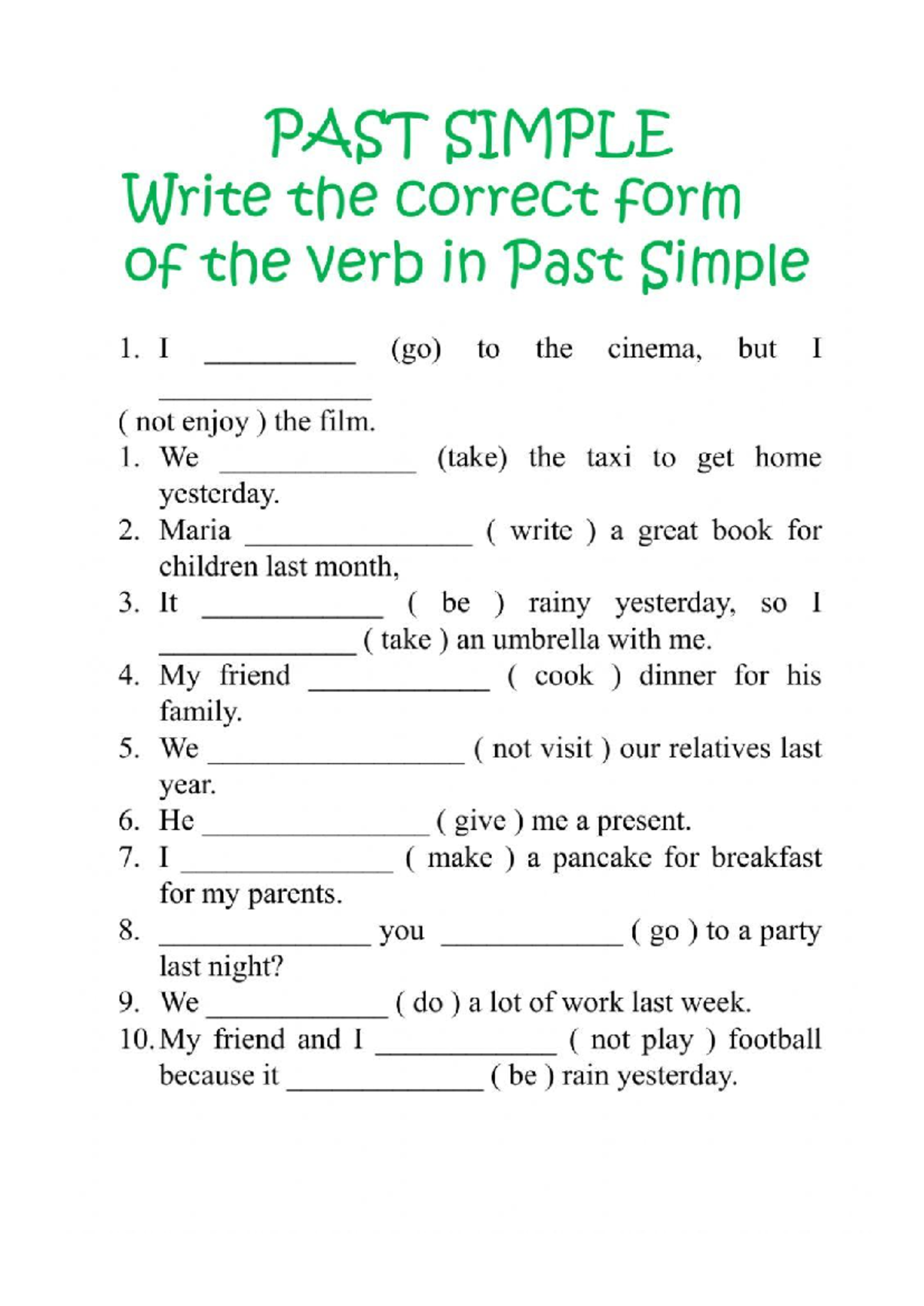 Pasado simple 2 - RESUMEN - PAST SIMPLE Write the correct form of the ...