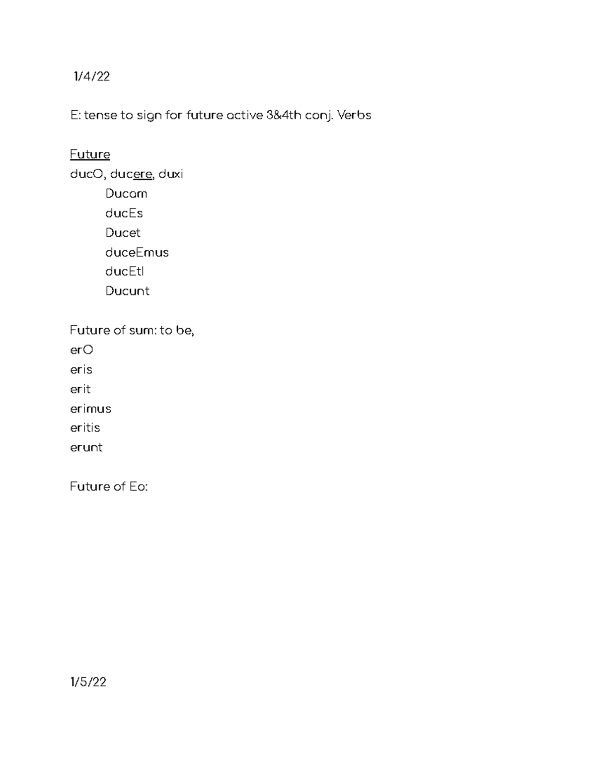 Latin Notes Google Doc - 1/4/ E: tense to sign for future active 3&4th ...