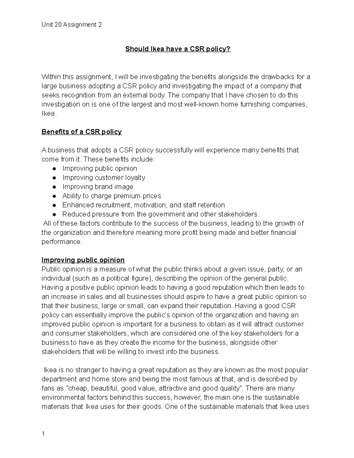 Unit 20 assignment 2 - Should Ikea have a CSR policy? Within this assignment, I will be - Studocu