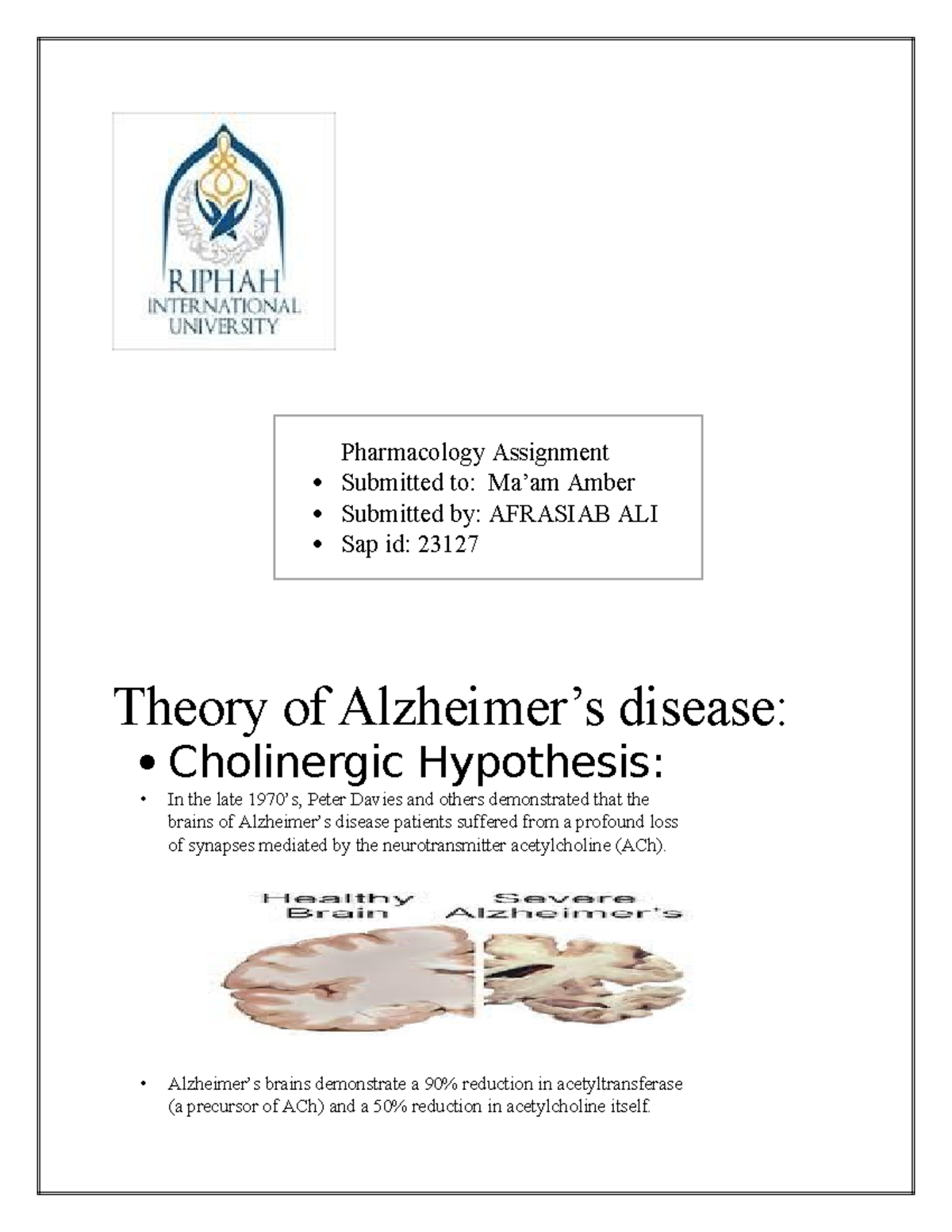 23127 pharmacology assignmnt - Theory of Alzheimer’s disease ...