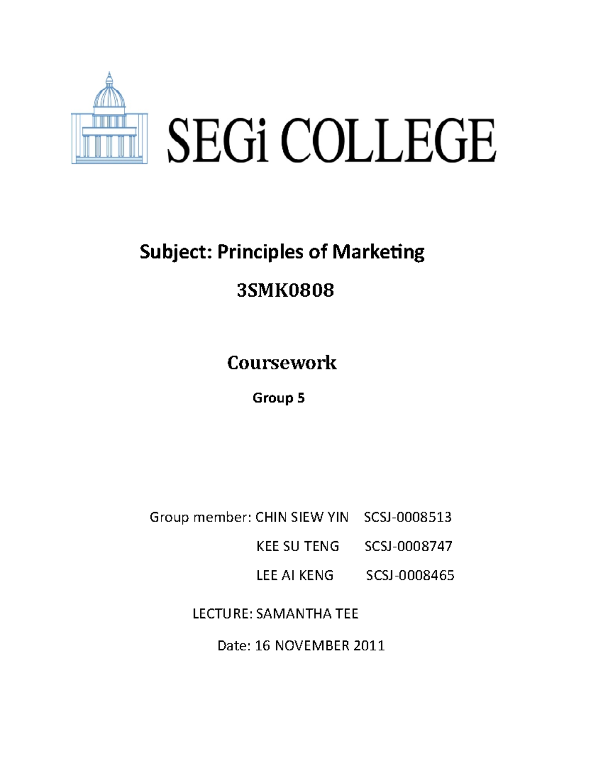 Marketing Assignment - Subject: Principles of Marketing 3SMK Coursework ...