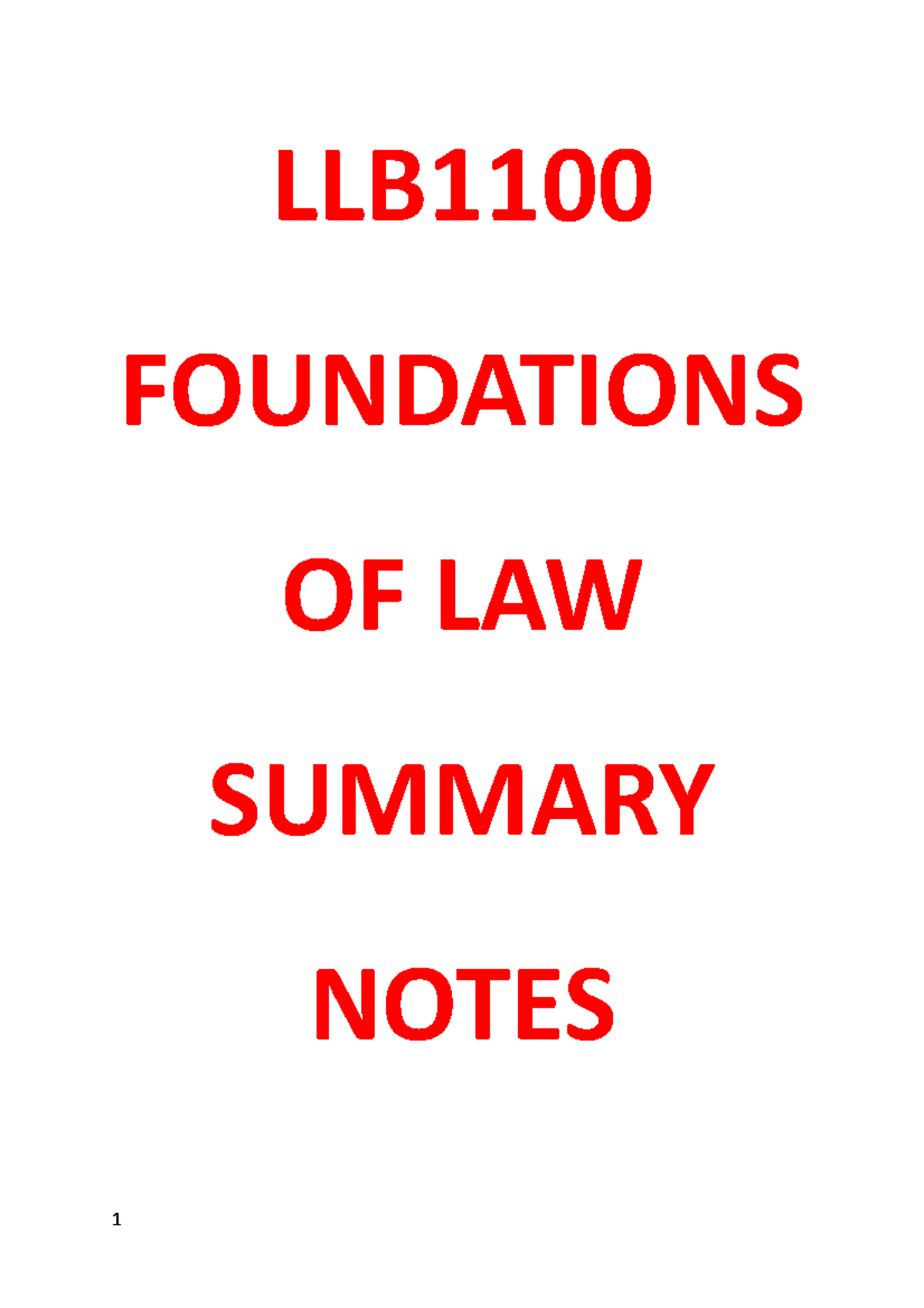 LLB1100 Foundations OF LAW Summary Notes LLB FOUNDATIONS OF LAW llb1100-foundations-of-law-summary-notes-llb-foundations-of-law