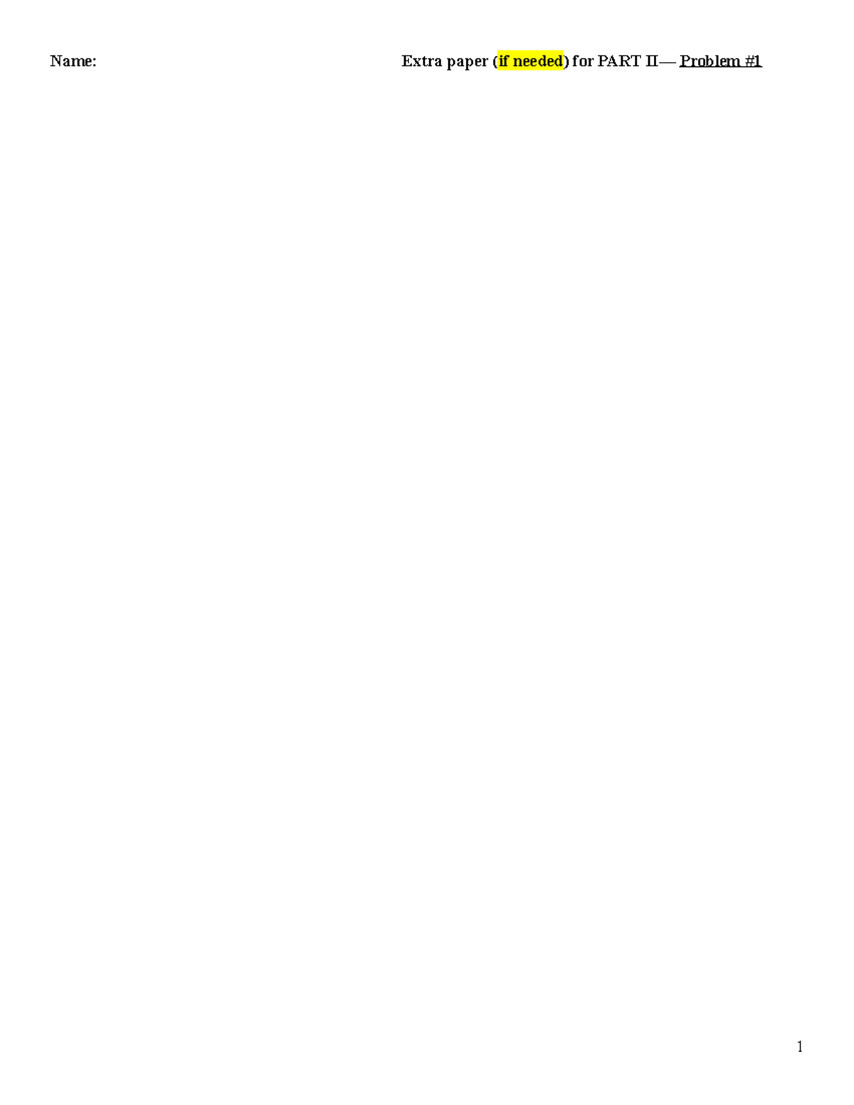 Midterm I-Spring 19(Practice) - Name: Extra paper (if needed) for PART ...
