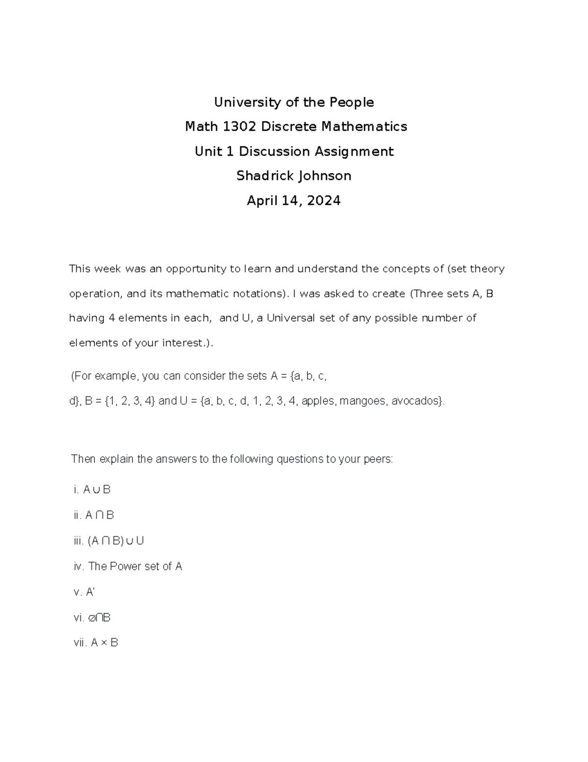 Discrete Math 1302 Unit 1 Discussion Assignment - University of the People Math 1302 Discrete ...