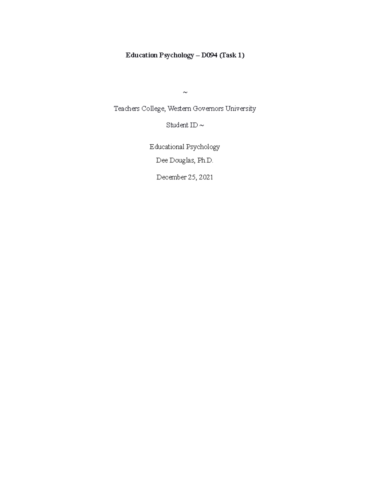 D094 Task - Educational Psychology - Education Psychology – D094 (Task ...