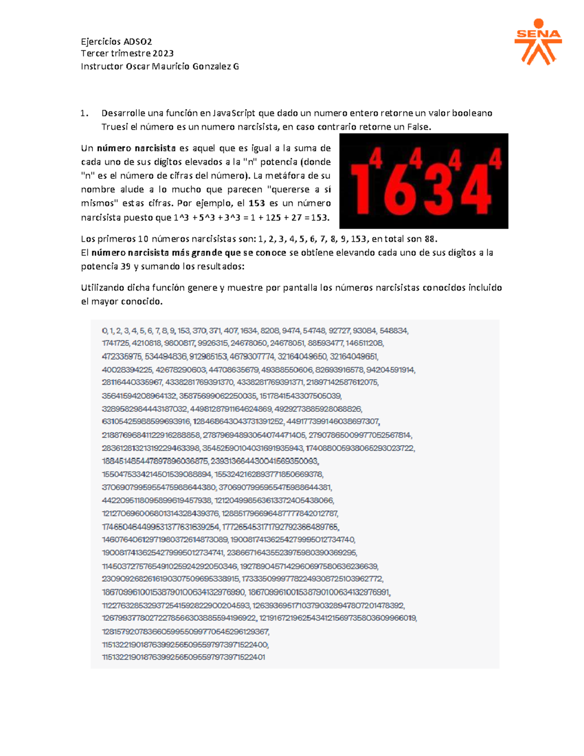 Ejercicios funciones ADSO2 Javascript 2023 - Ejercicios ADSO Tercer trimestre 2023 Instructor ...